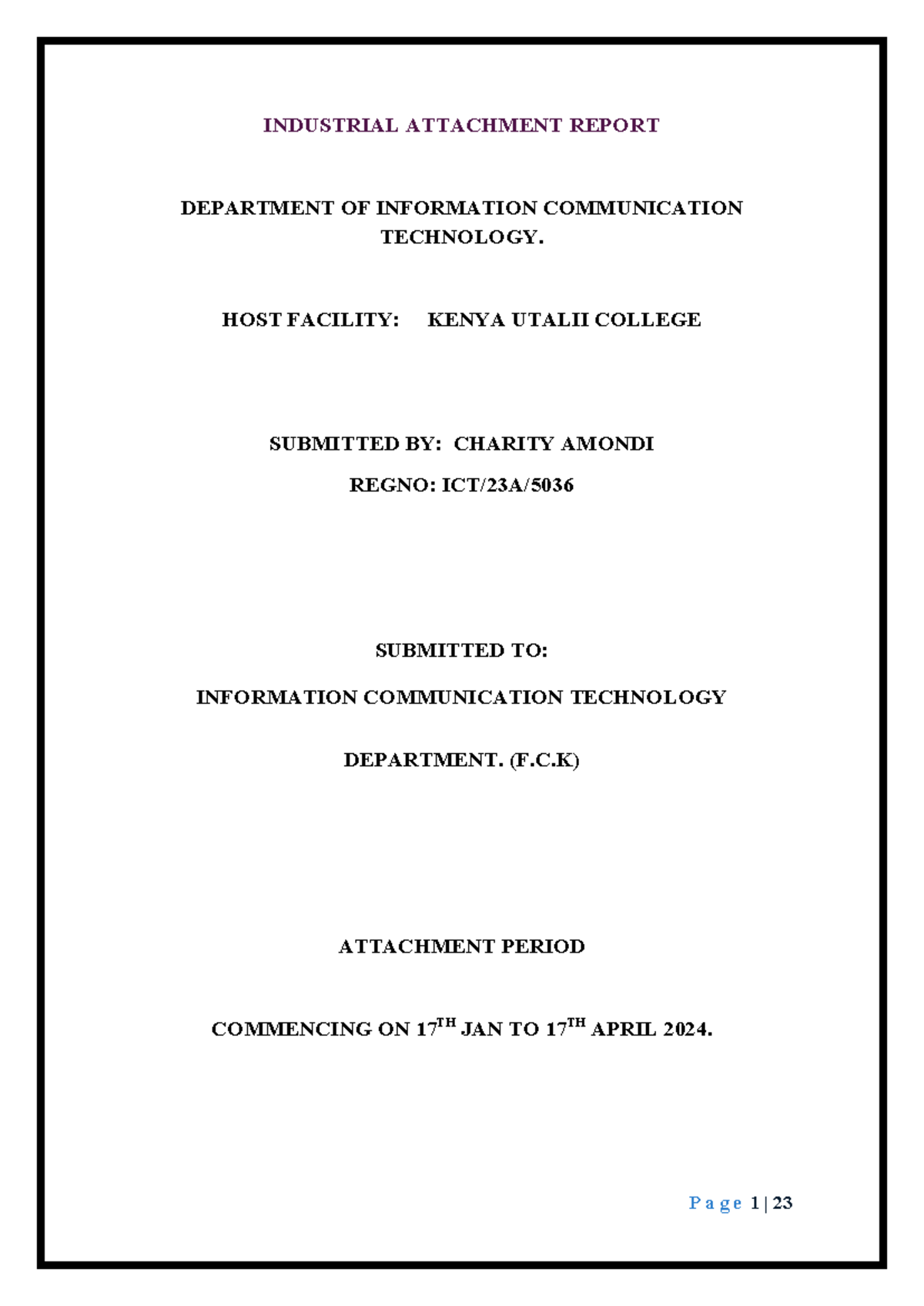 Industrial Report Industrial Attachment Report Department Of Information Communication 