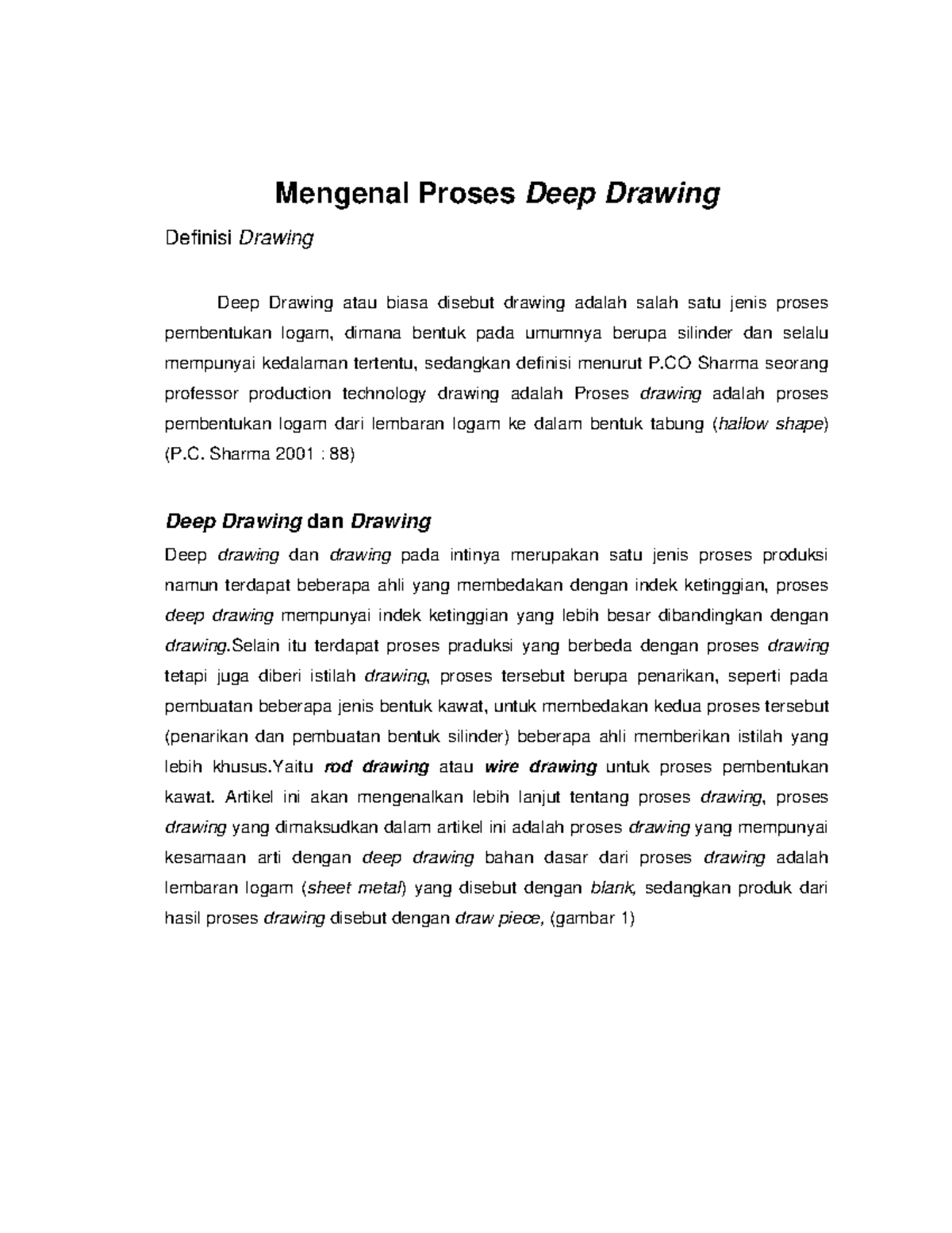 Deep 1 - Teknik Metalurgi - Mengenal Proses Deep Drawing Definisi ...