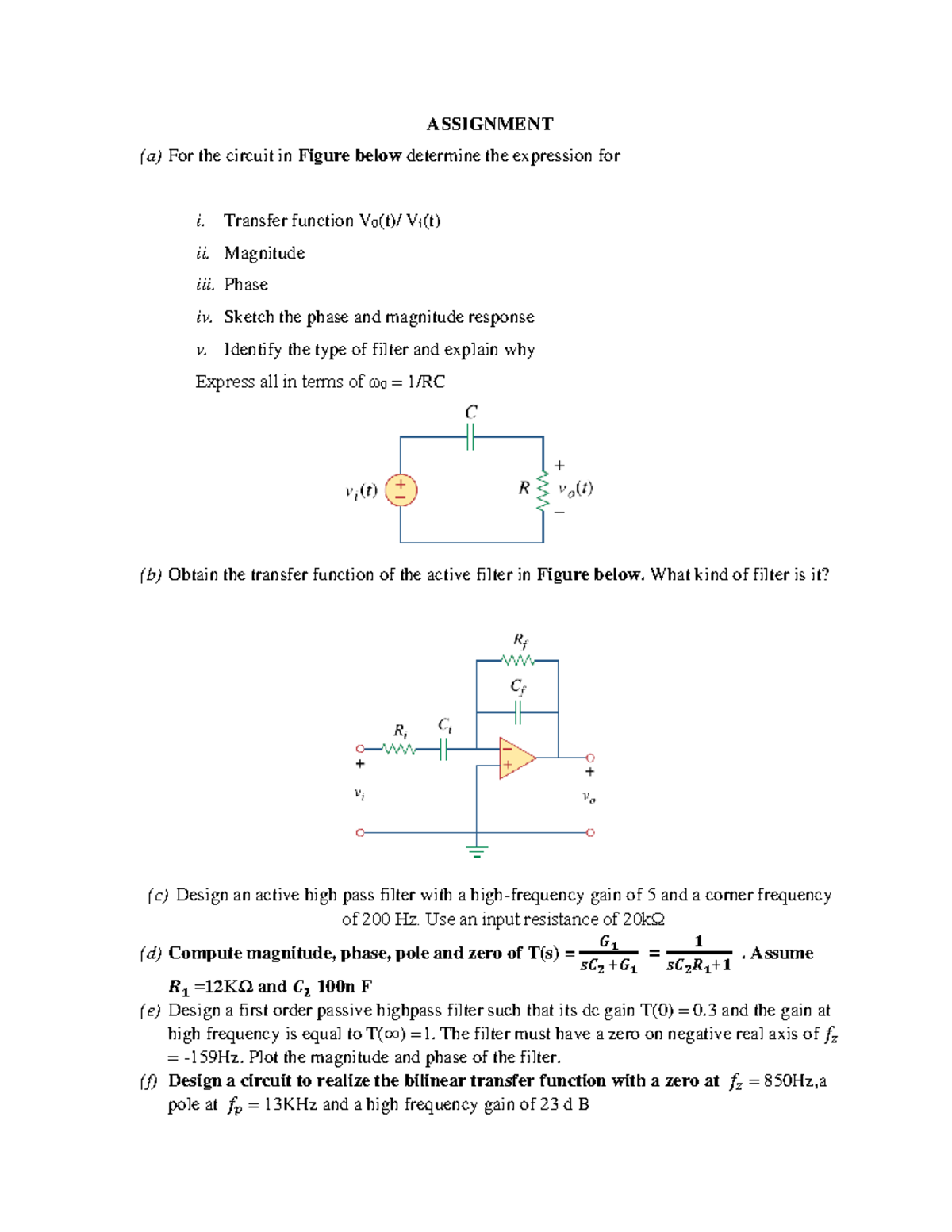 Assignment - Questions available - ASSIGNMENT (a) For the circuit in ...