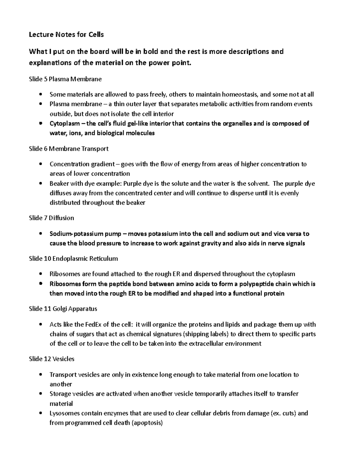 3 Cells Notes - Lecture Notes for Cells What I put on the board will be ...