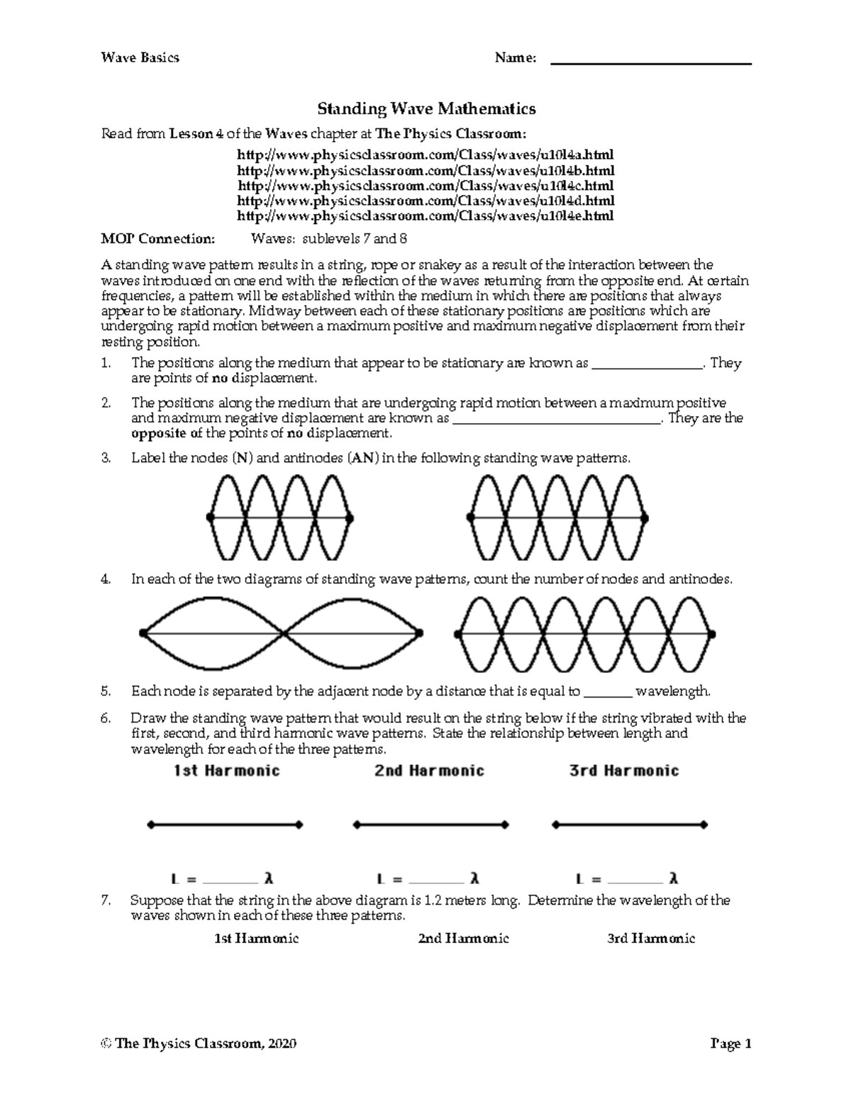 Waves 4C - Wave Basics Name: © The Physics Classroom, 20 20 Page 1 Standing Wave Mathematics ...