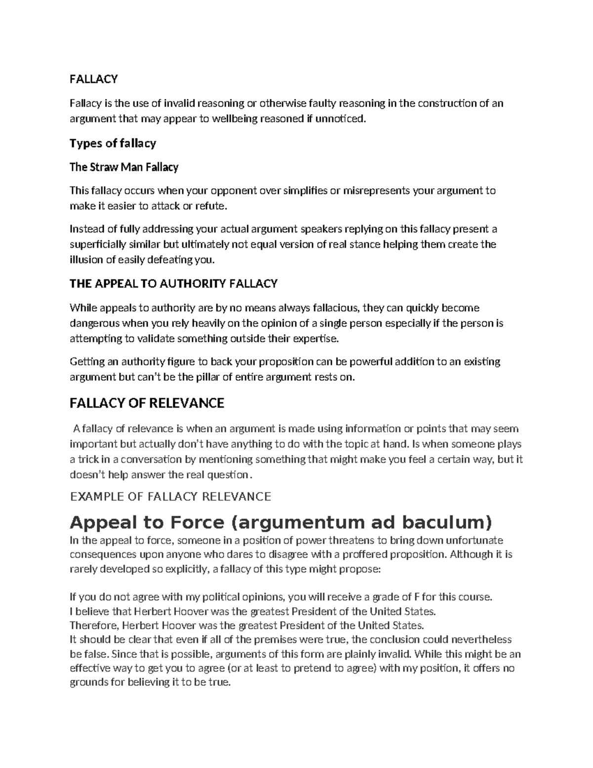 Fallacy - WANT TO LEARN MORE - FALLACY Fallacy is the use of invalid reasoning or otherwise ...