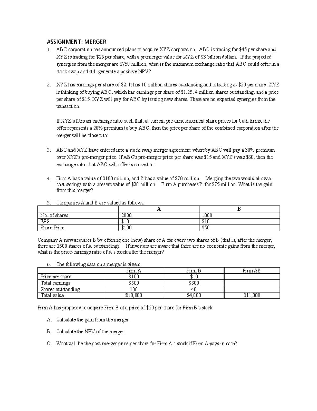 Merger- Exercises 1 - ASSIGNMENT: MERGER ABC corporation has announced ...