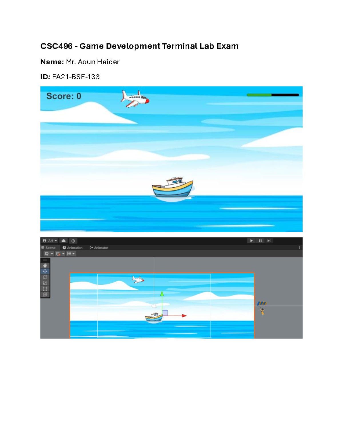 FA21 BSE 133 Terminal Lab - CSC496 - Game Development Terminal Lab Exam Name: Mr. Aoun Haider ID ...