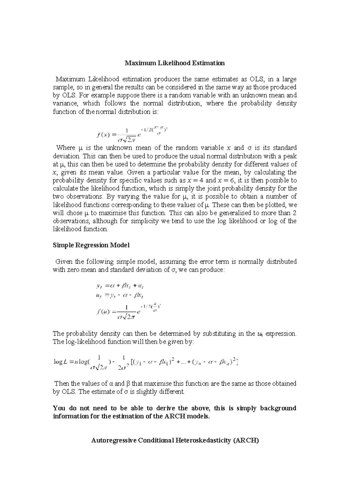 ARCH - Maximum Likelihood Estimation Maximum Likelihood estimation ...