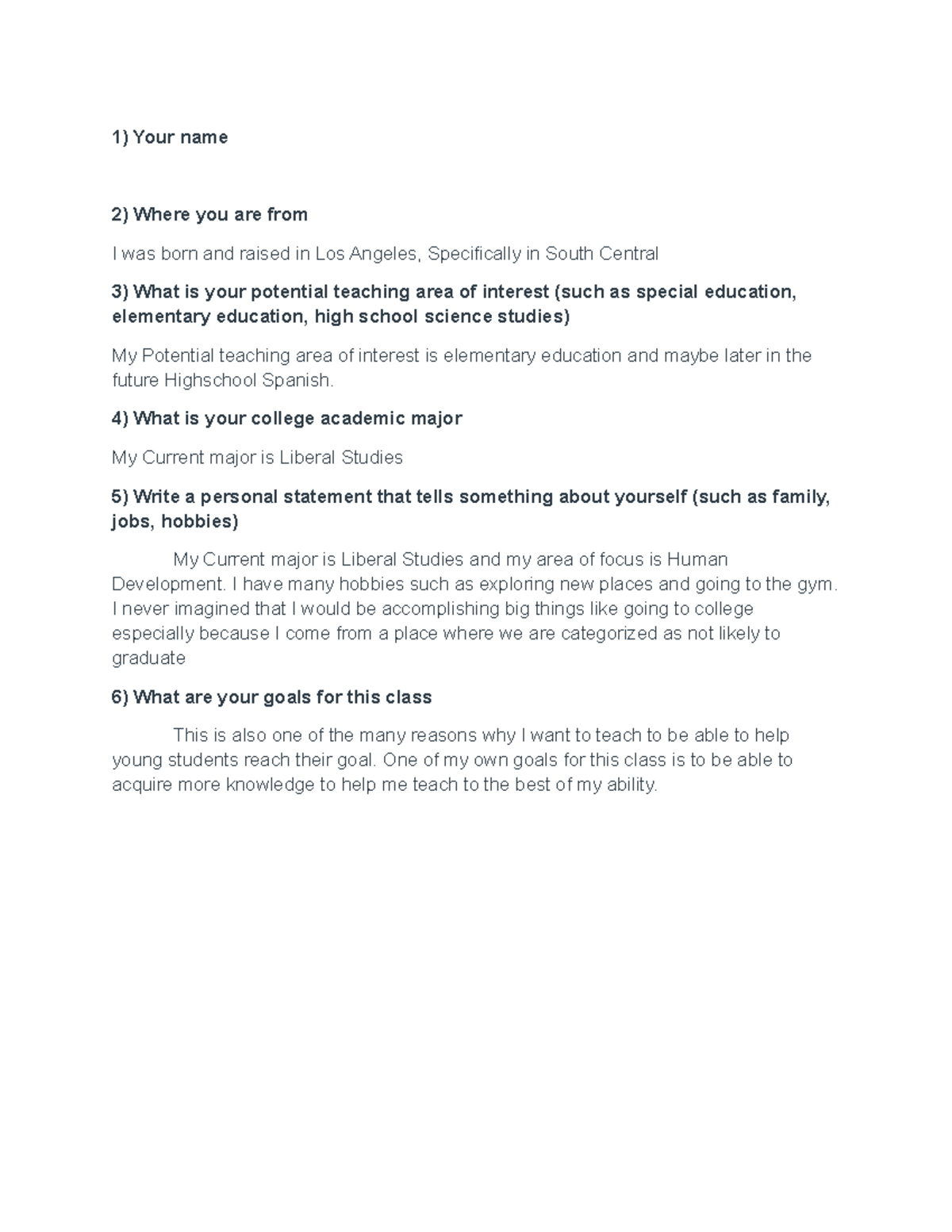 EDU 001 introduction Assignment - 1) Your name 2) Where you are from I ...