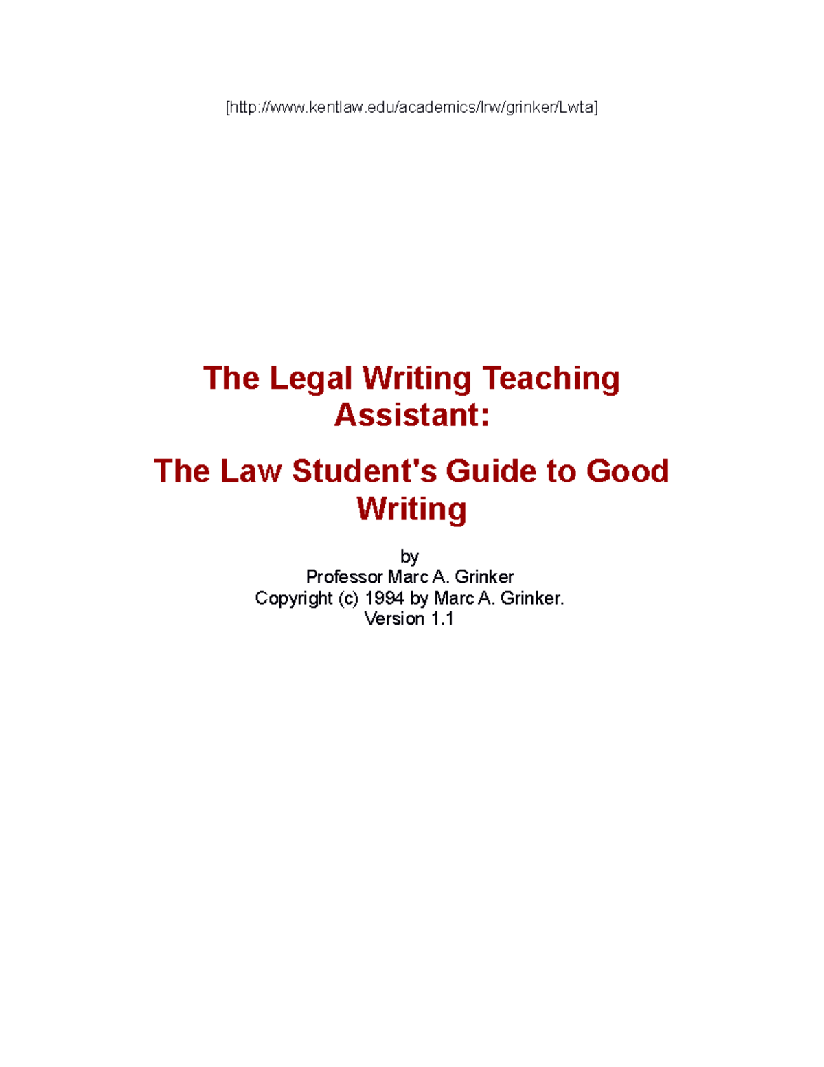 #LR&WThe Legal Writing Teaching Assistant MAGrinker - [kentlaw ...