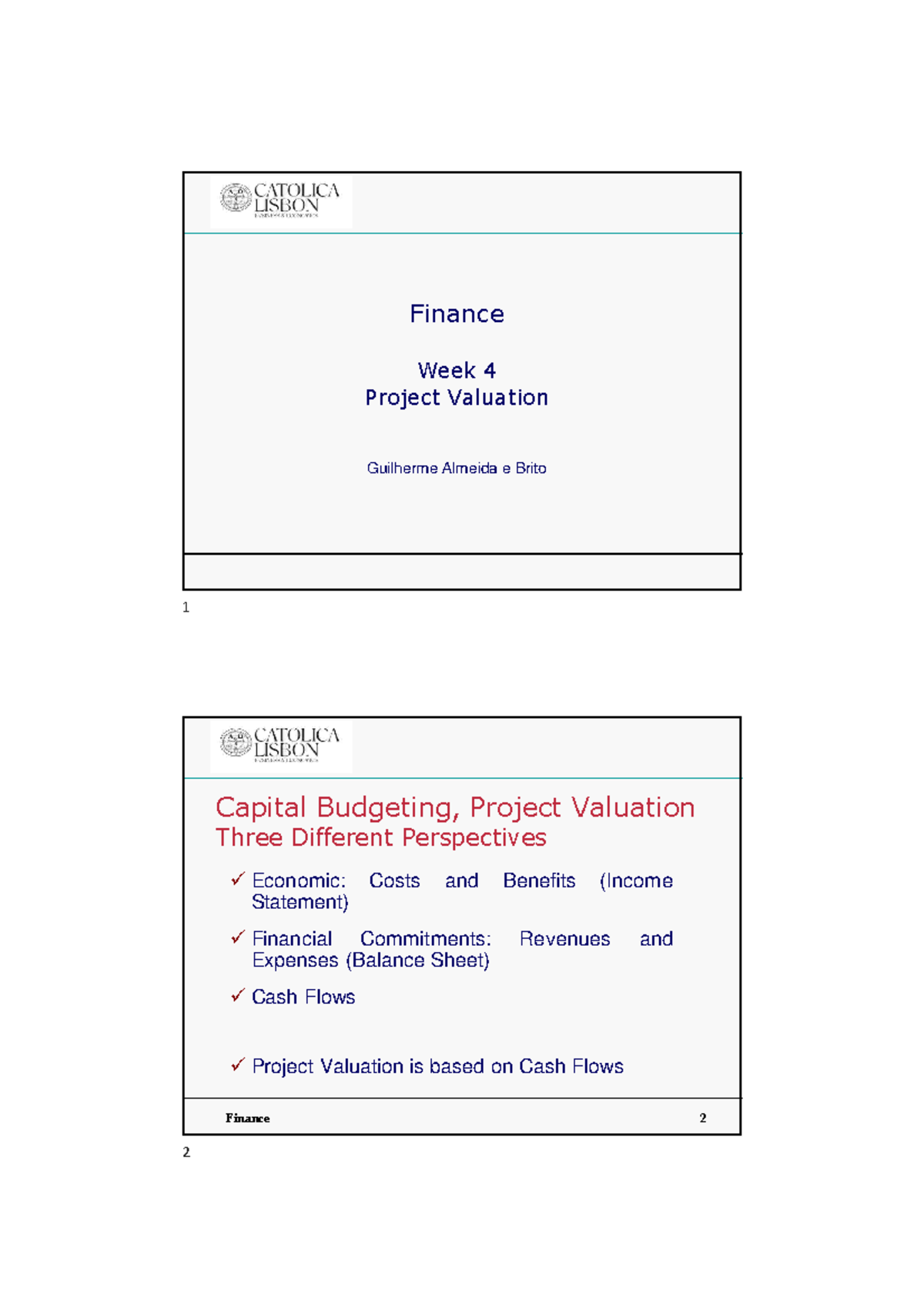 Fin 03 Project Valuation - Finance Week 4 Project Valuation Guilherme ...
