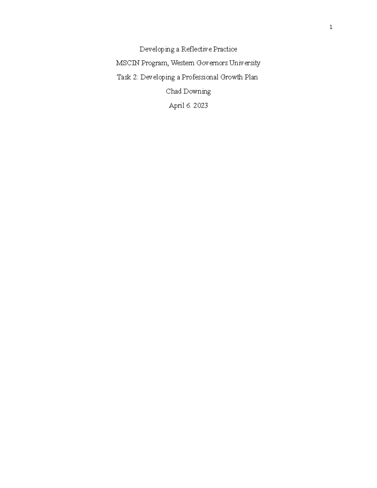 D182 task 2 - dkgc - Developing a Reflective Practice MSCIN Program, Western Governors ...