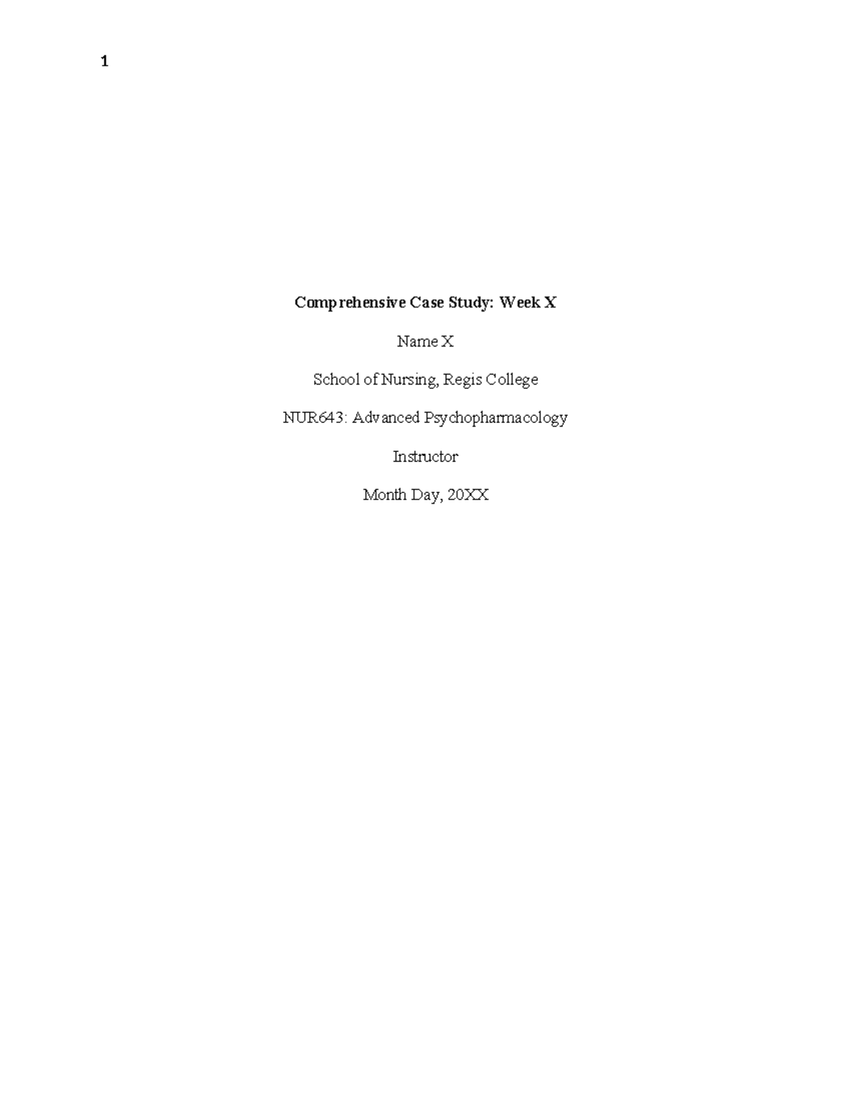 NU643 Comprehensive Case Study Template Content Exemplar - Comprehensive Case Study: Week X Name ...