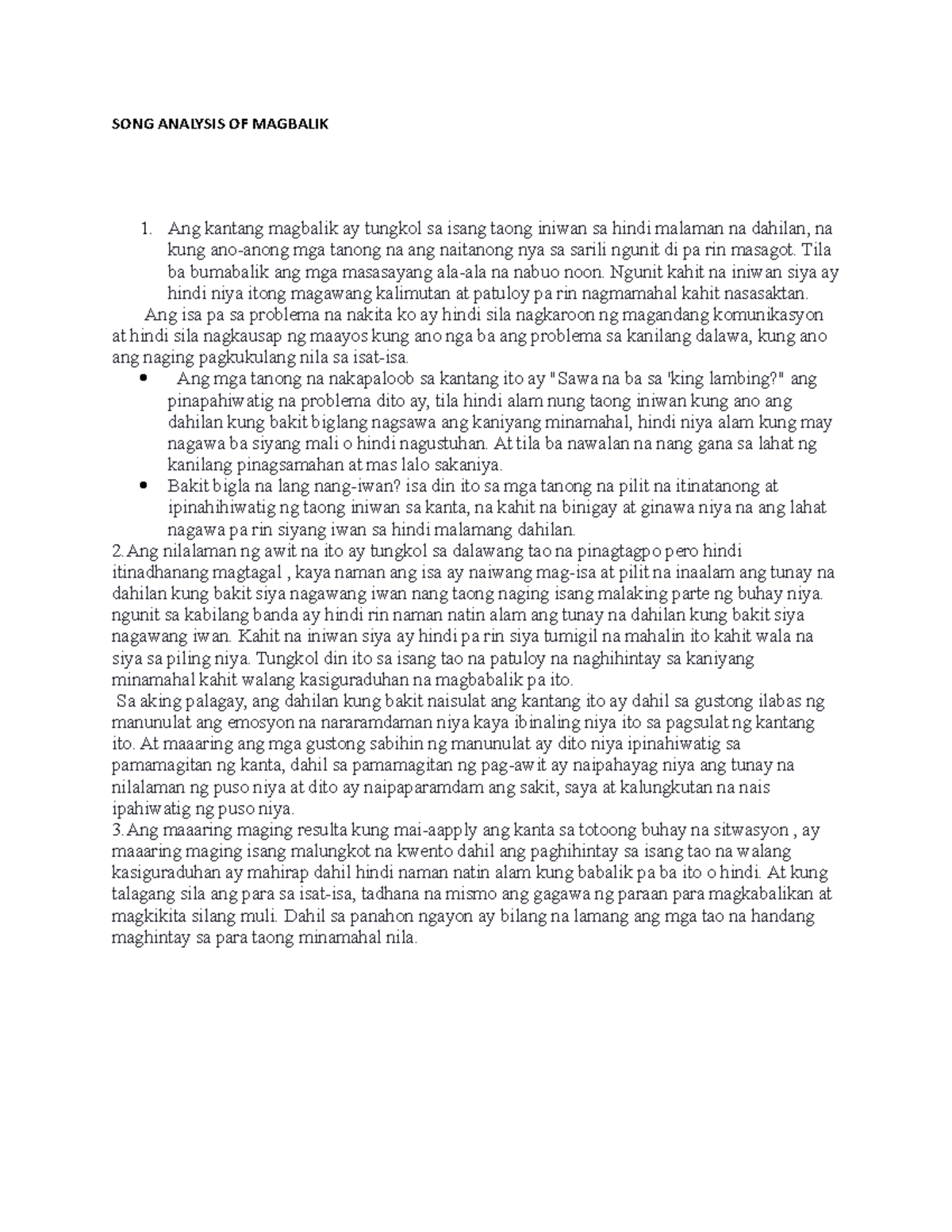 SONG- Analysis - SONG ANALYSIS OF MAGBALIK 1. Ang kantang magbalik ay ...