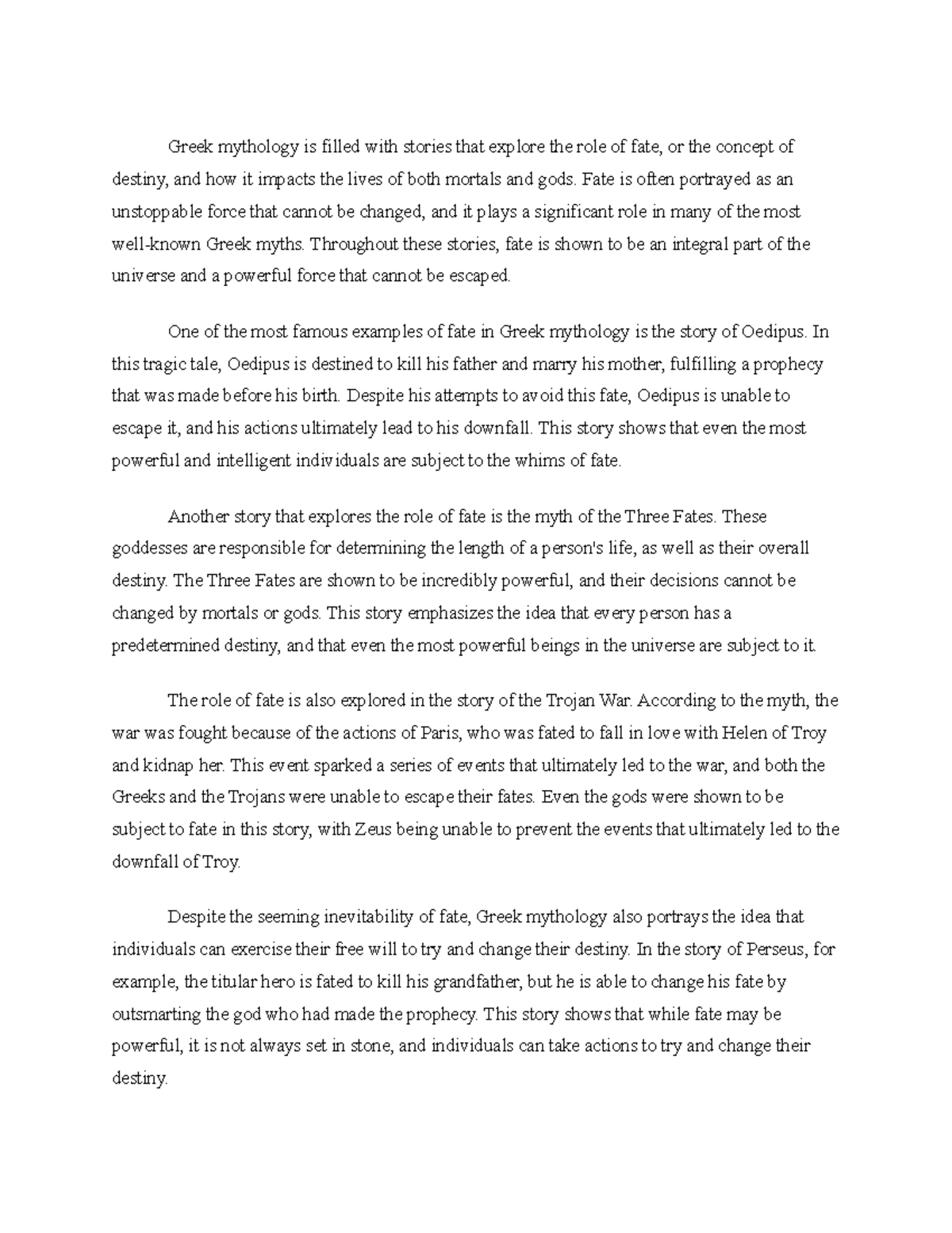 Discuss the role of fate in Greek mythology, and how it is portrayed in ...