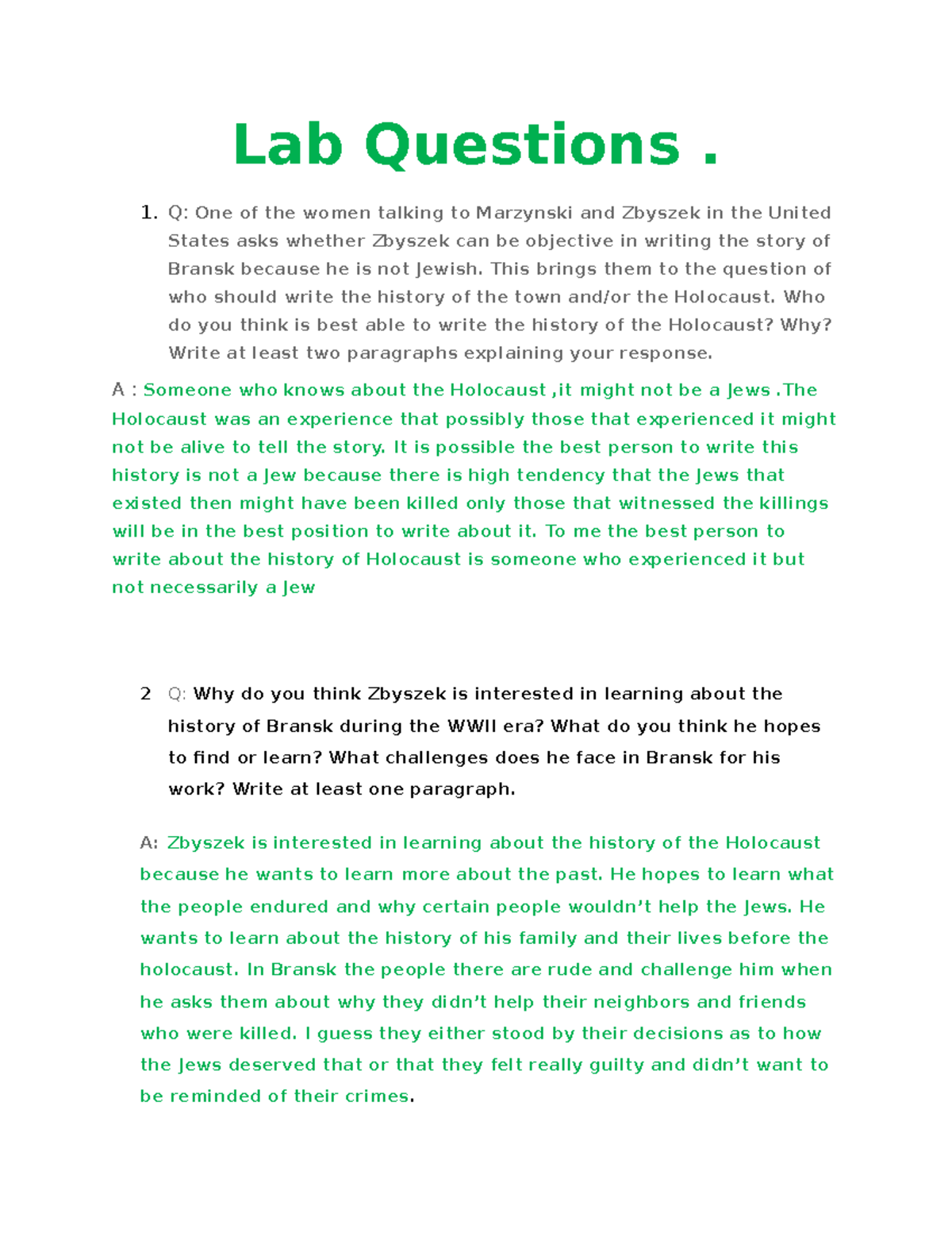 Lab questions for biology honors 1 - Lab Questions. 1. Q: One of the ...