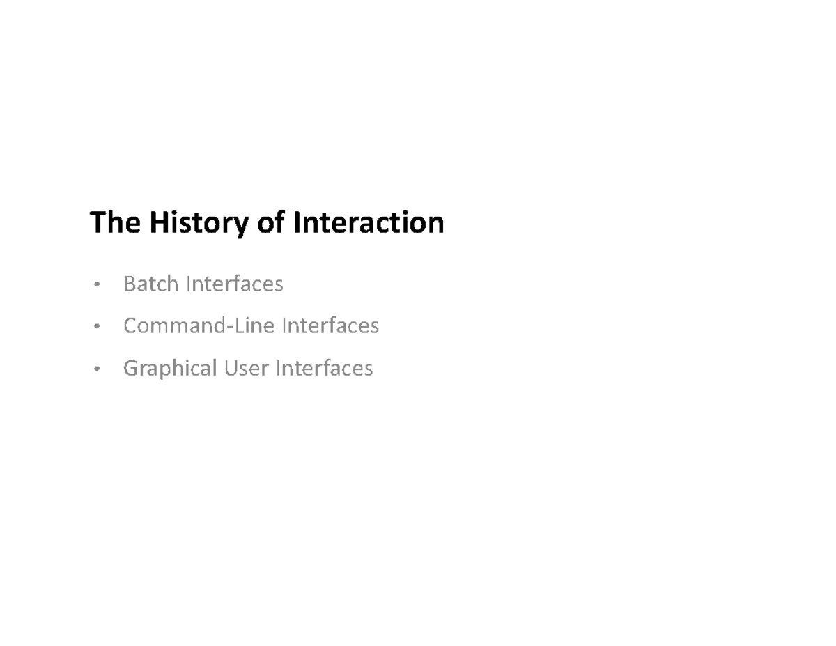gui_interfaces_03 - The History of Interaction • Batch Interfaces ...
