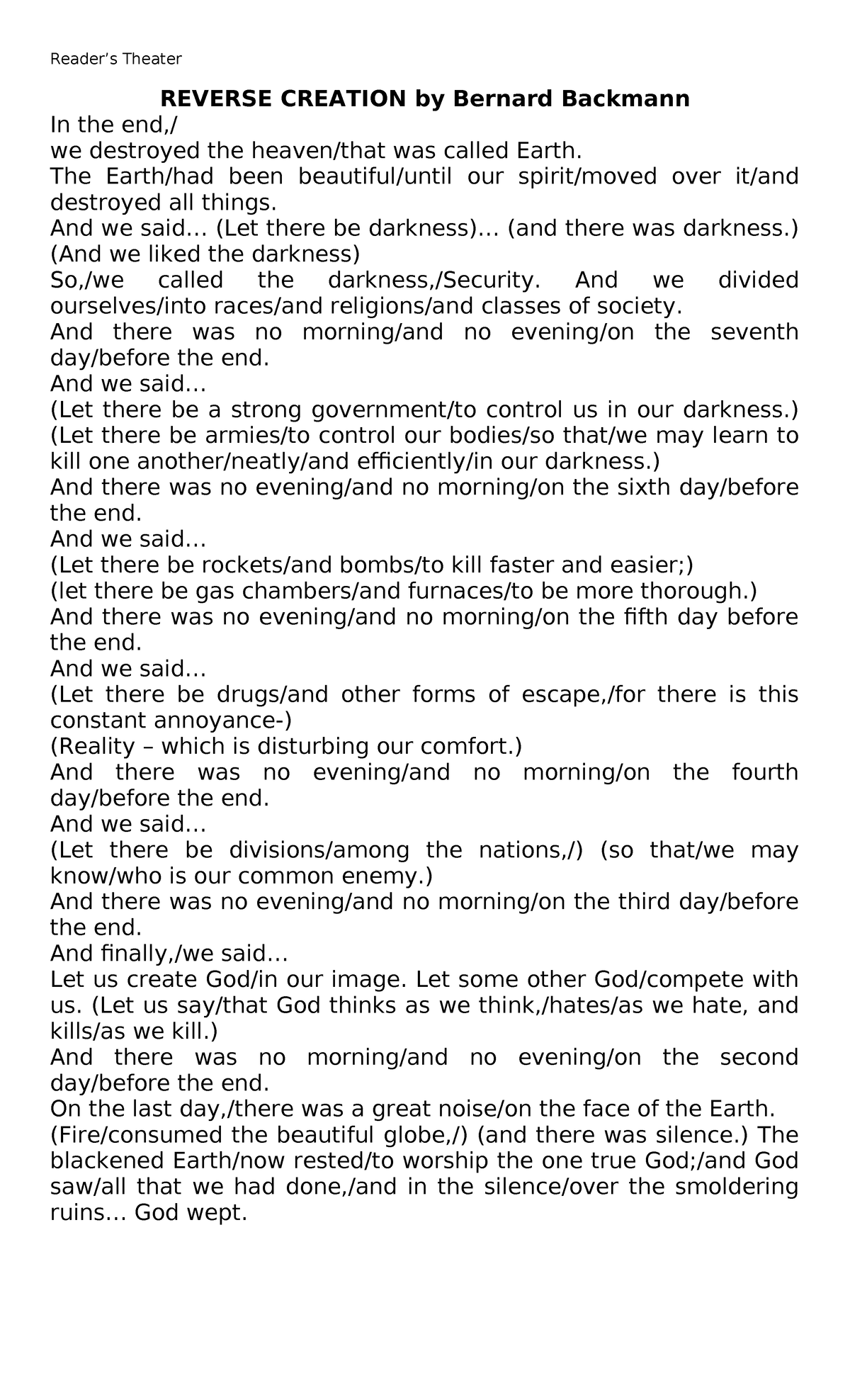 Reader's Theater - Reader’s Theater REVERSE CREATION by Bernard Backmann In the end,/ we ...