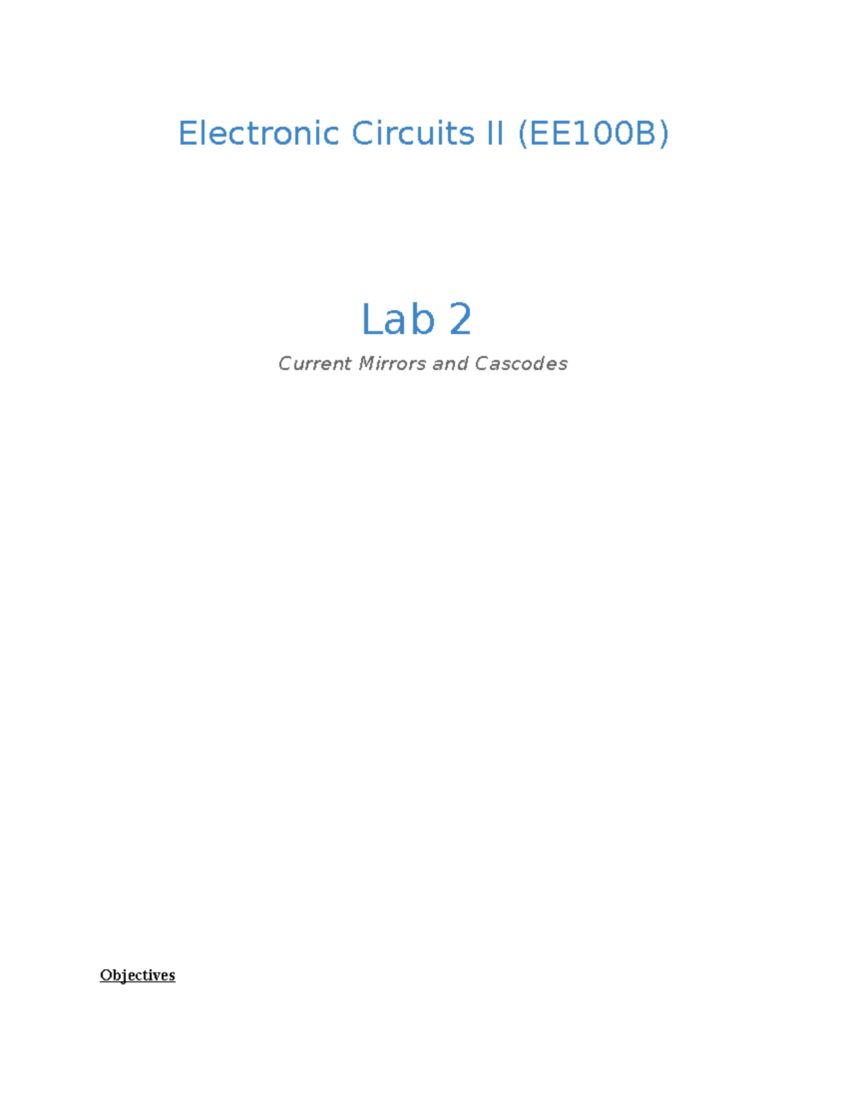 EE Lab Report 2 100B - Electronic Circuits II (EE100B) Lab 2 Current ...