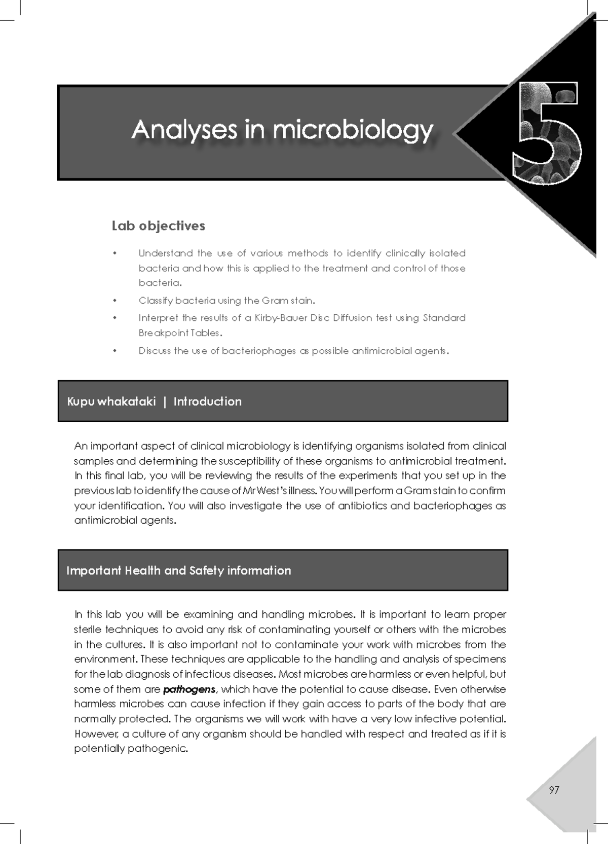 Lab 5 - Lab objectives Understand the use of various methods to identify clinically isolated ...