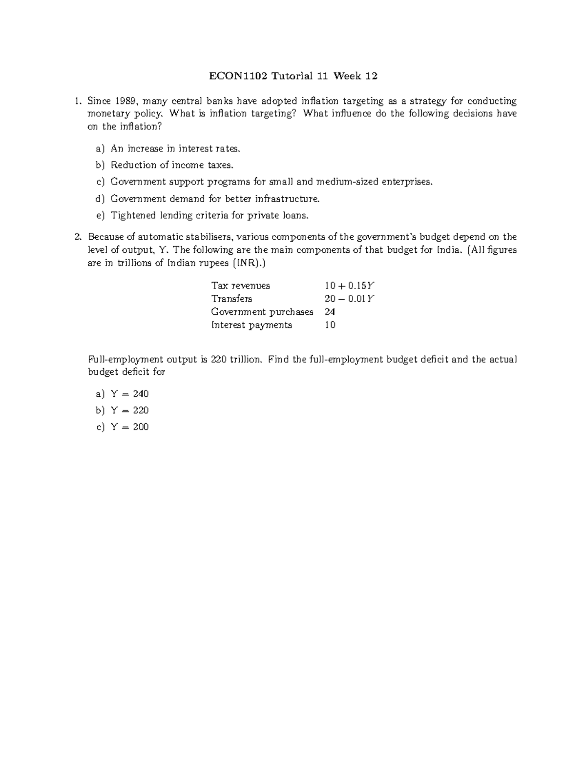 Tutorial 11 ECON1102 - ECON1102 Tutorial 11 Week 12 Since 1989, many ...