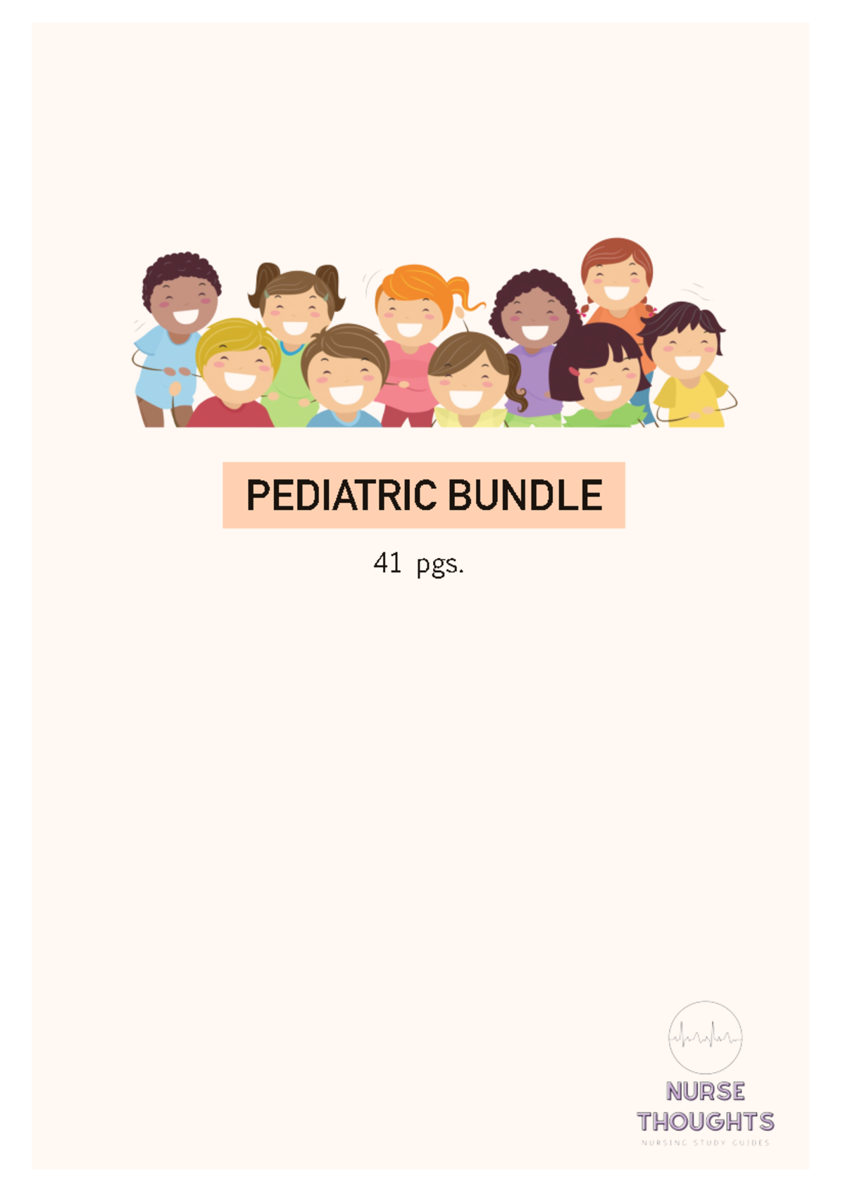 Pediatrics - N/A - PEDIATRIC BUNDLE 41 pgs. TABLE OF CONTENTS ...