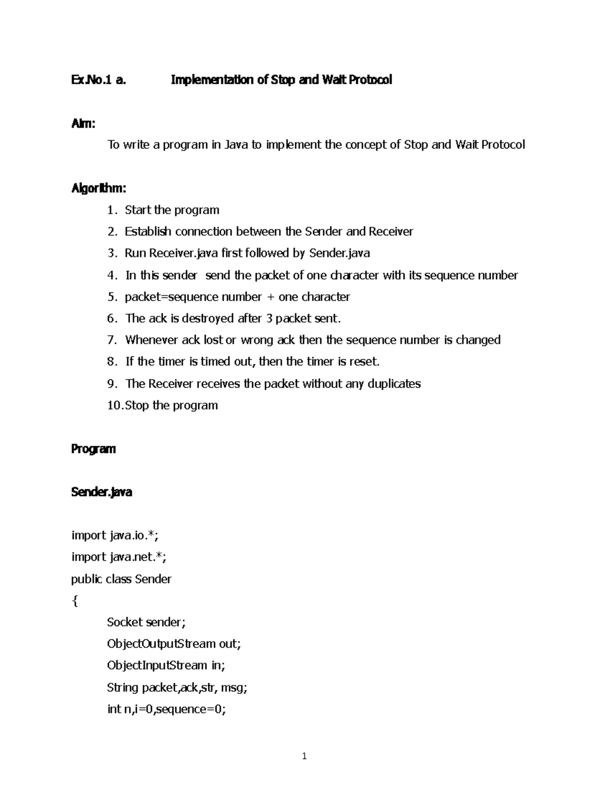 Ex1 - cn lab material - Ex. 1 a. Implementation of Stop and Wait Protocol Aim: To write a ...