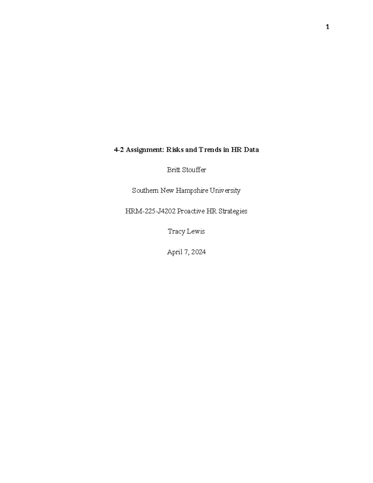 4-2 Assignment Risks and Trends in HR Data - In accordance with the ...