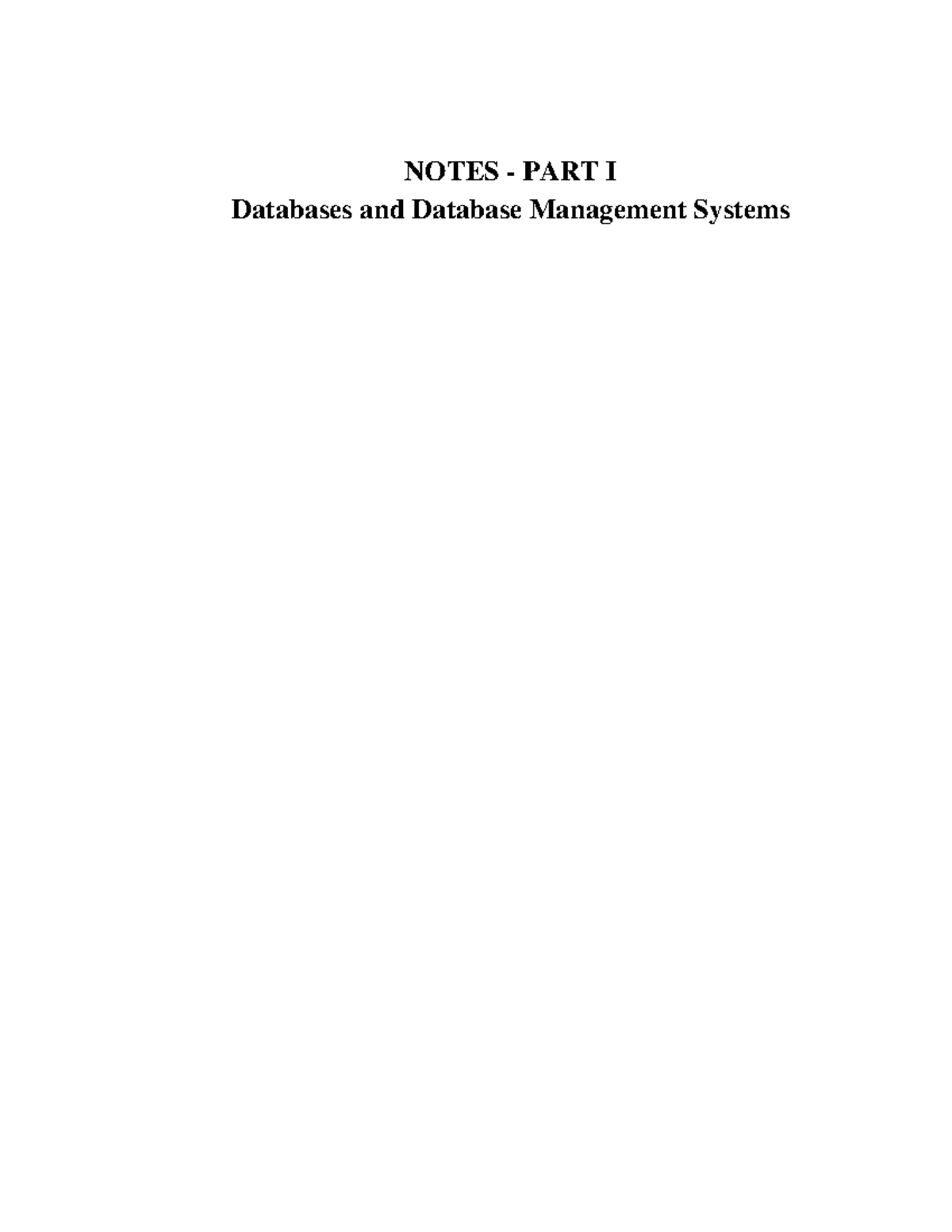DBSM notes part 1 - NOTES - PART I Databases and Database Management ...