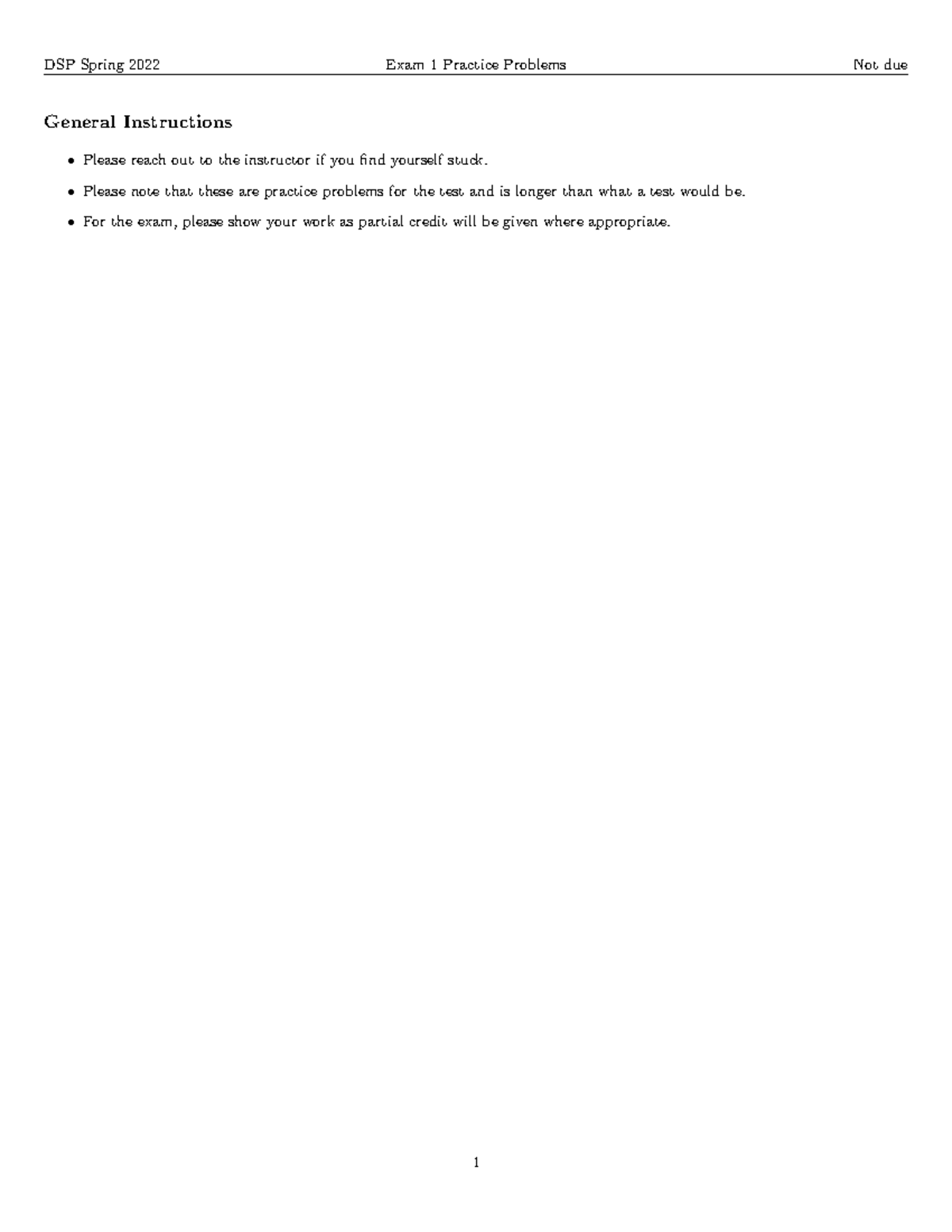 DSP Spring 2022 Exam 1 Practice Problems-1-1 - General Instructions Please reach out to the ...