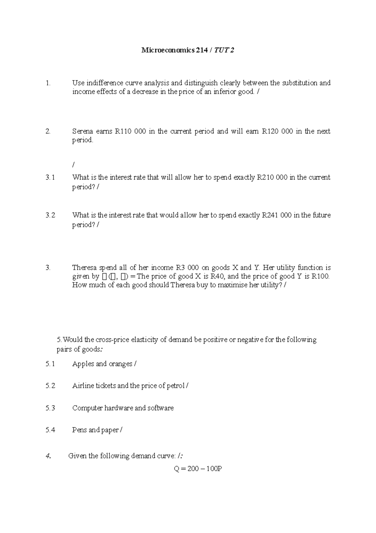 Tutoriaal 2 2023 - Microeconomics 214 / TUT 2 Use indifference curve analysis and distinguish ...