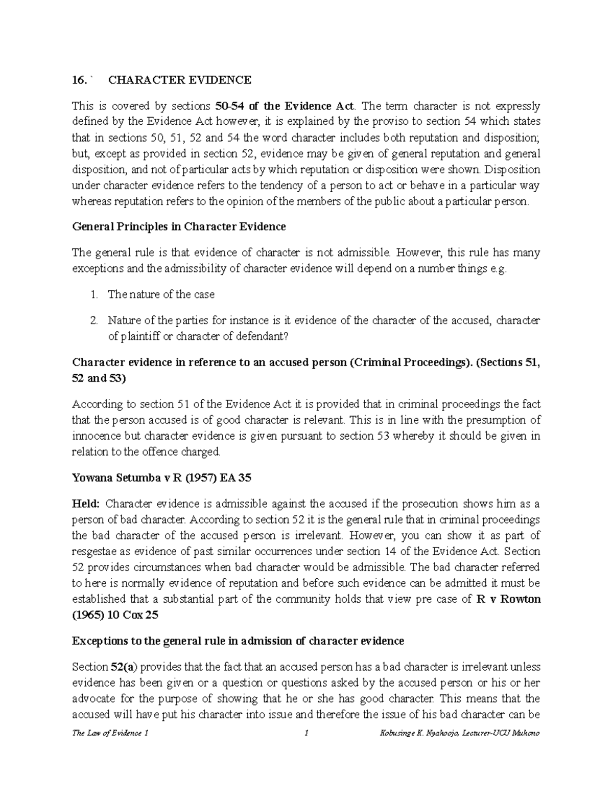 16. Character Evidence - 16. ` CHARACTER EVIDENCE This is covered by ...