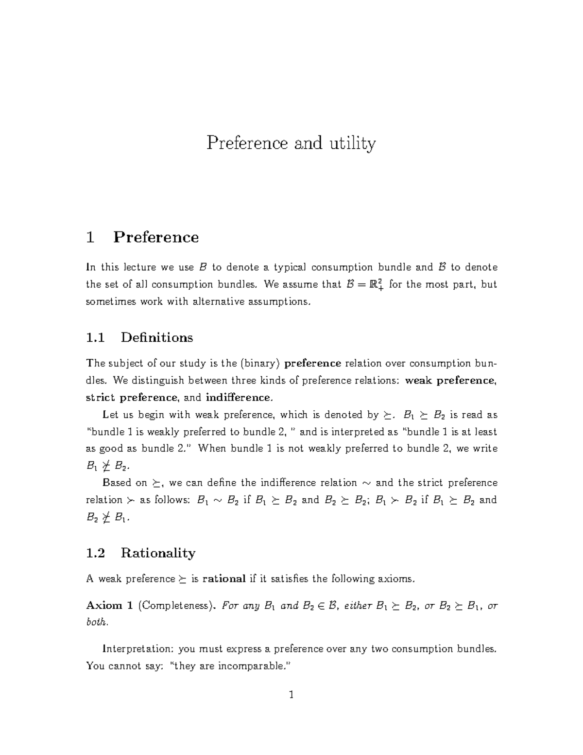 Preference and utility - We assume that B = R 2 + for the most part, but sometimes work with ...