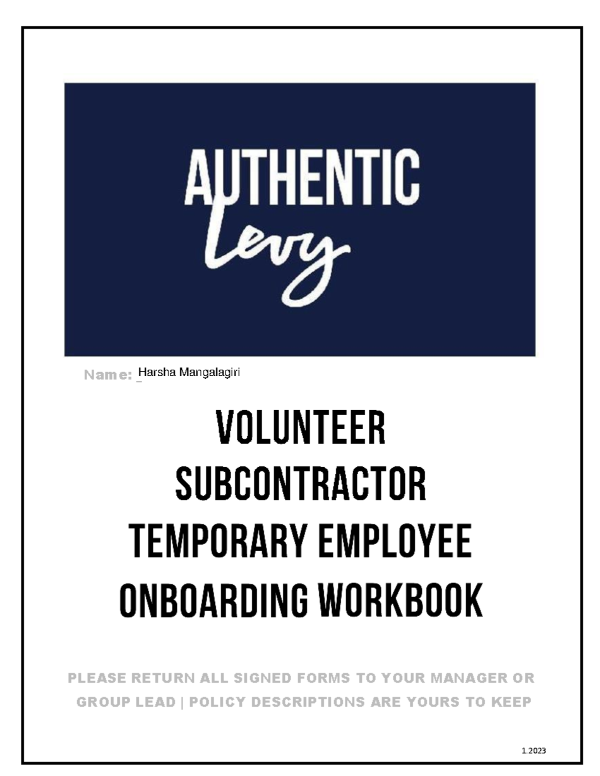 Packet - PLEASE RETURN ALL SIGNED FORMS TO YOUR MANAGER OR GROUP LEAD ...