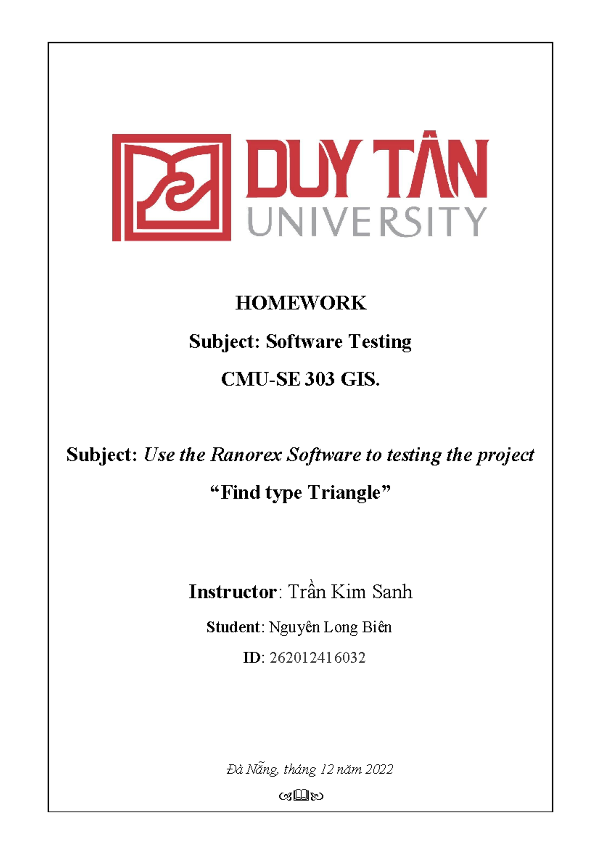 File mau Homework - HOMEWORK Subject: Software Testing CMU-SE 303 GIS ...