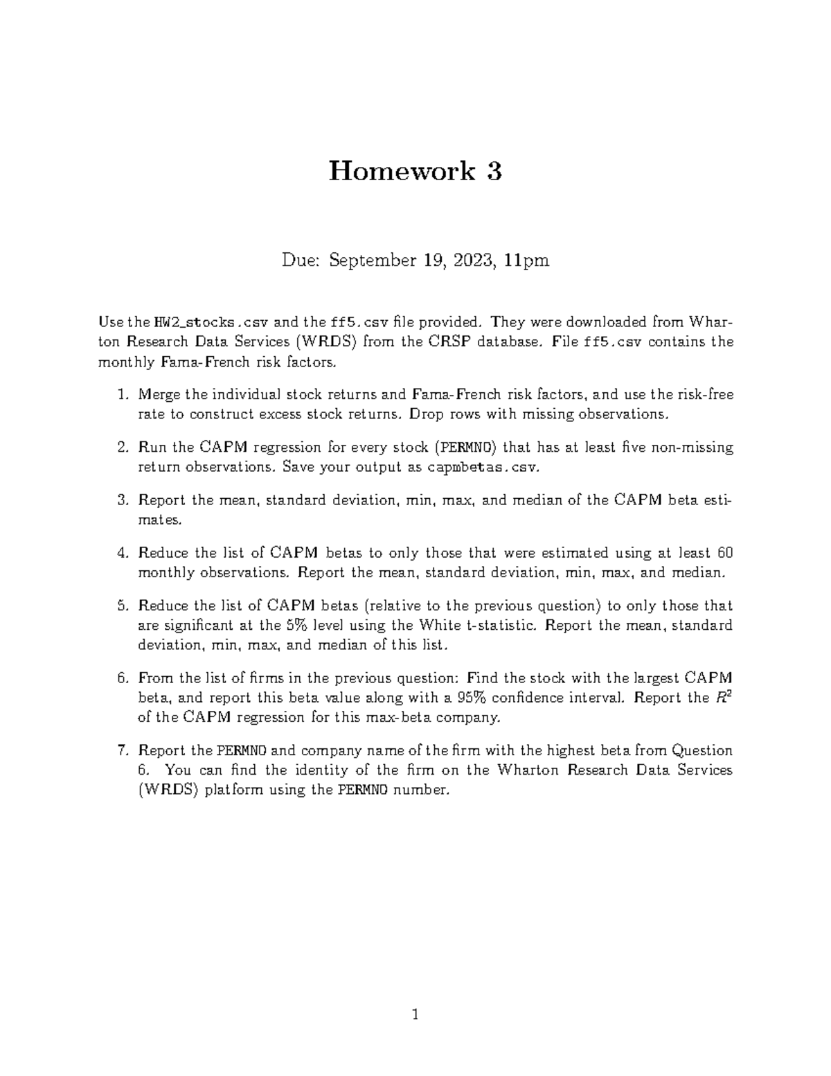 Hw3 - much needed - Homework 3 Due: September 19, 2023, 11pm Use the HW2 stocks and the ff5 file ...