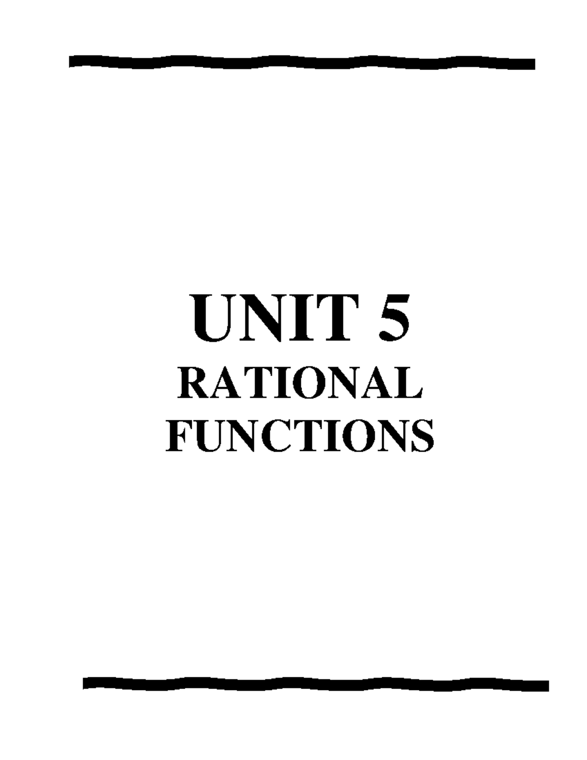 06-Unit5 -Unit5 - UNIT 5 RATIONAL FUNCTIONS UNIT 5 RATIONAL FUNCTIONS SECTION 1 RATIONAL ...