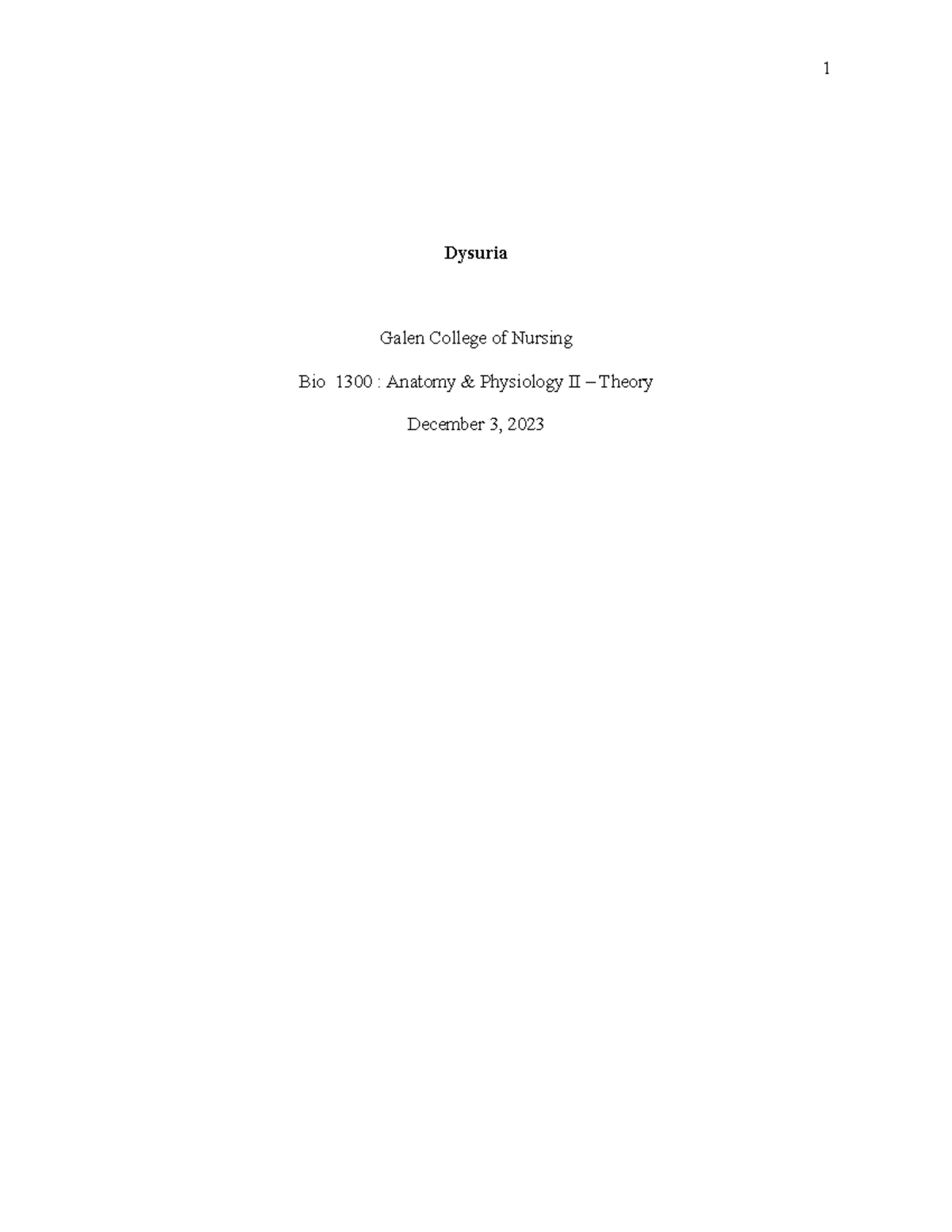 Dysuria pathophysiology - Dysuria Galen College of Nursing Bio 1300 ...