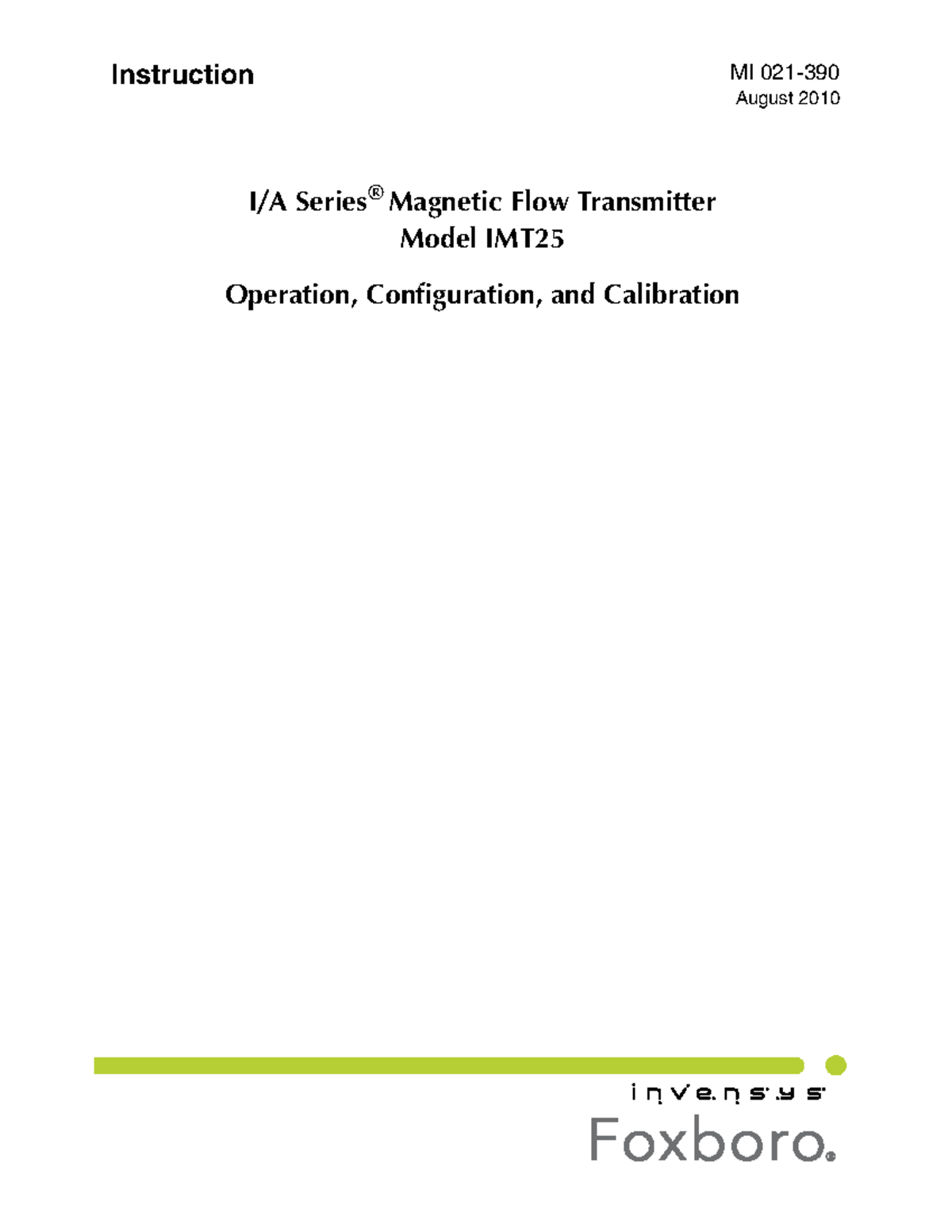 Imt25 - MI 021- August 2010 Instruction I/A Series ® Magnetic Flow ...