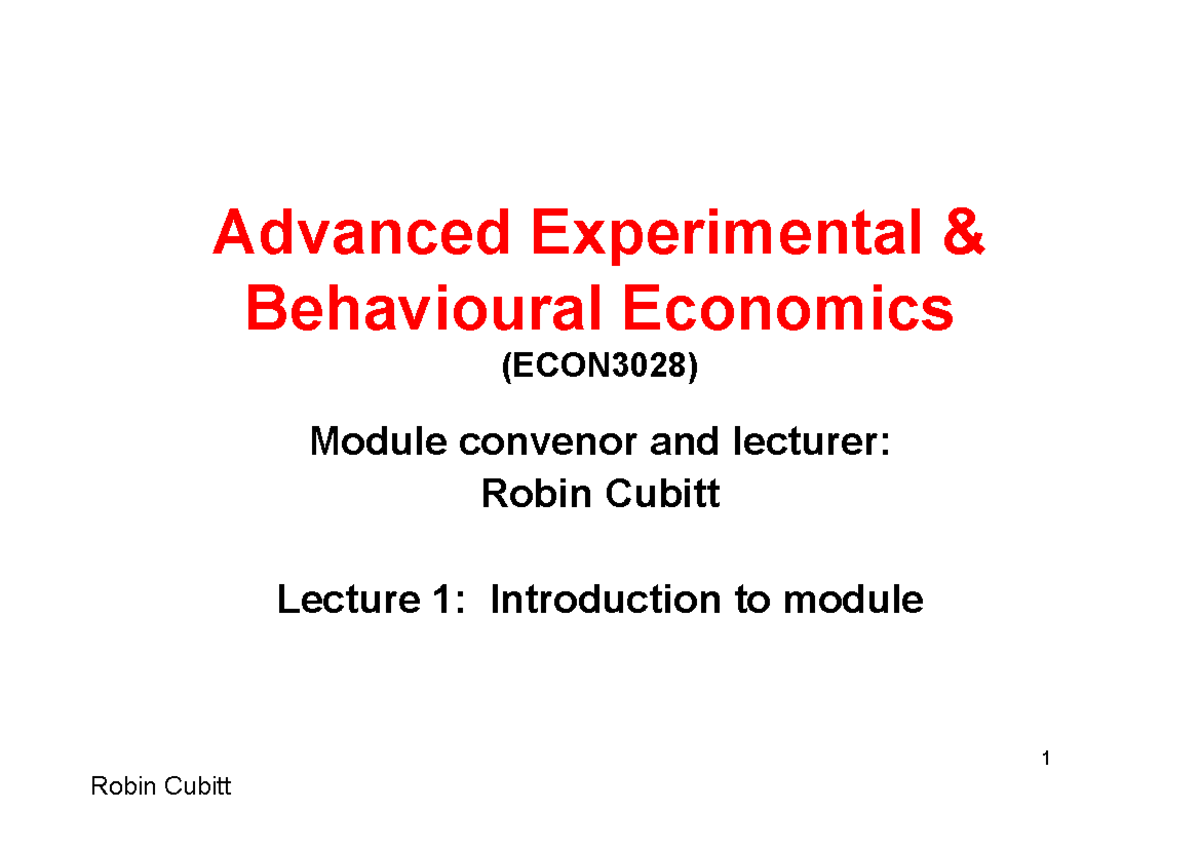 3028 024 L1 1 Advanced Experimental And Behavioural Economics Econ3028 Module Convenor And