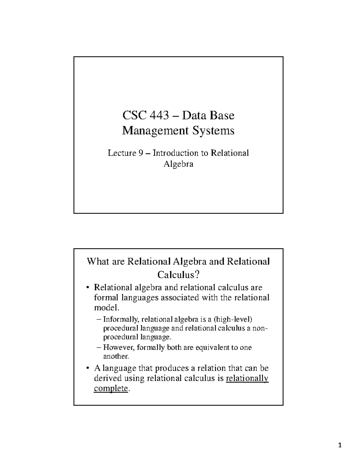 443l9 - Jskk - CSC 443 – Data Base Management Systems Lecture 9 – Introduction to Relational ...