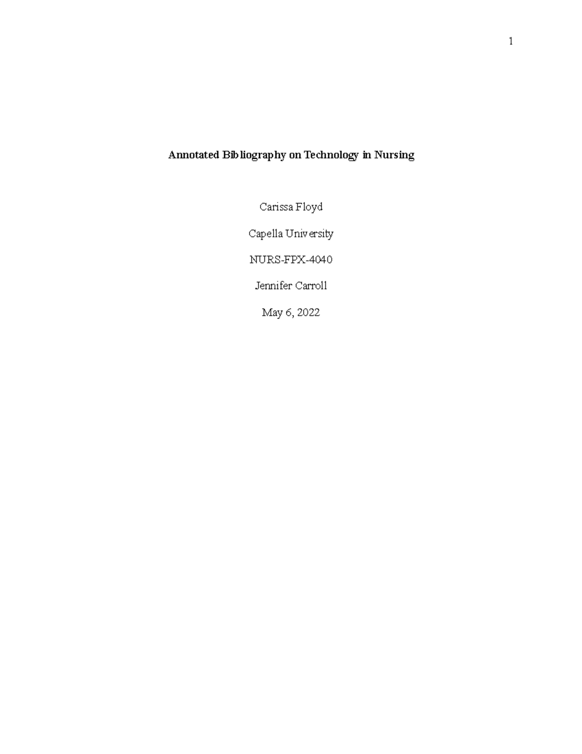 NURS-FPX-4040 floydcarissa assessment 3-1 - Annotated Bibliography on Technology in Nursing ...