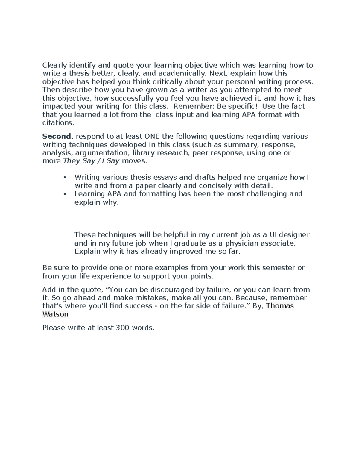 Clearly identify and quote your learning objective which was learning ...