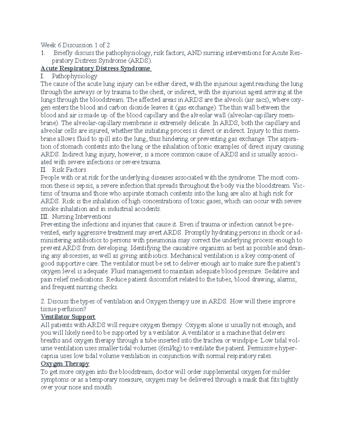 ARDS - notes - Week 6 Discussion 1 of 2 Briefly discuss the ...
