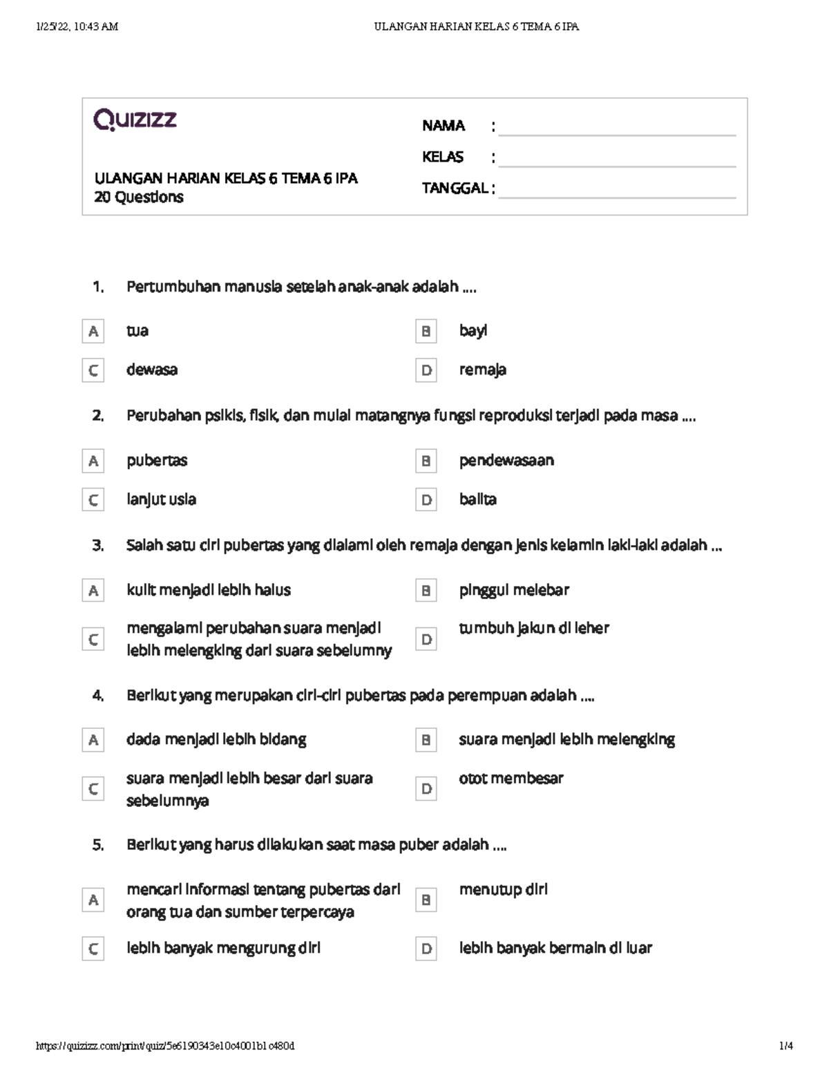 Ulangan Harian Kelas 6 TEMA 6 IPA - ULANGAN 20 Questions HARIAN KELAS 6 ...