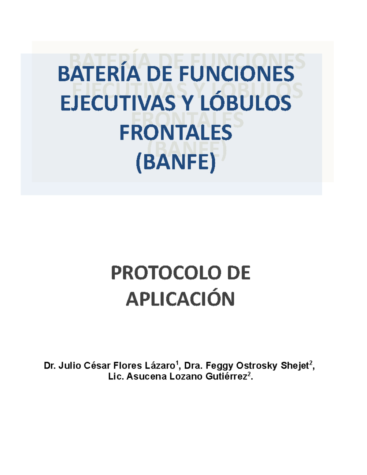 Banfe. Protocolo Modificado - Rev. Julio y Maura 2 - PROTOCOLO DE APLICACIÓN Dr. Julio César ...