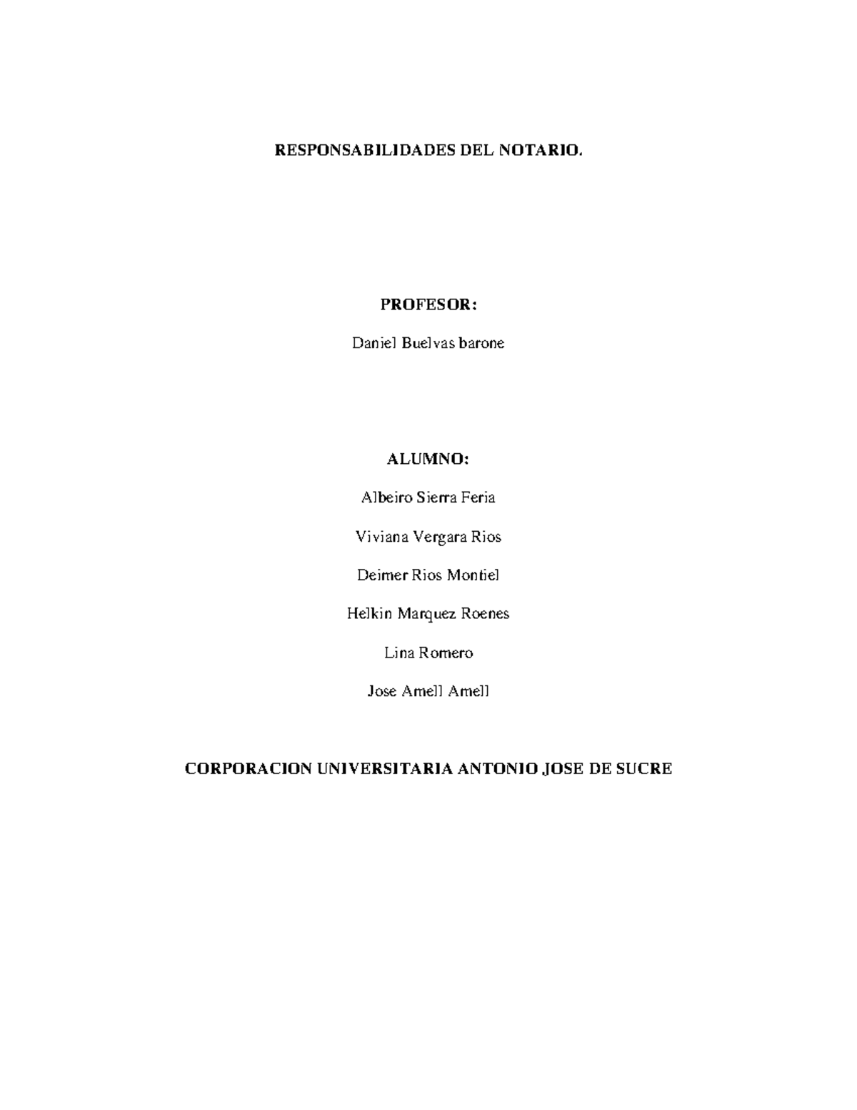 Ensayo responsabilidades notariales 1 - RESPONSABILIDADES DEL NOTARIO ...