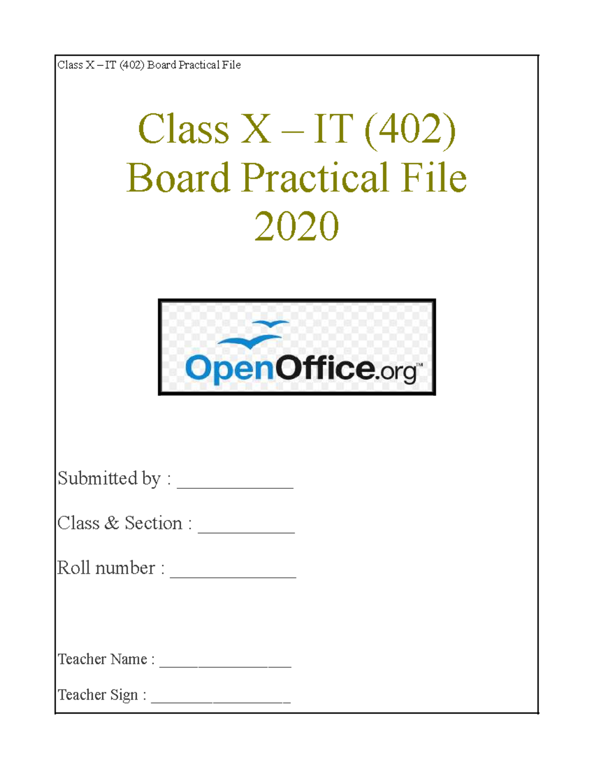10th IT practical - Class X – IT (402) Board Practical File 2020 ...