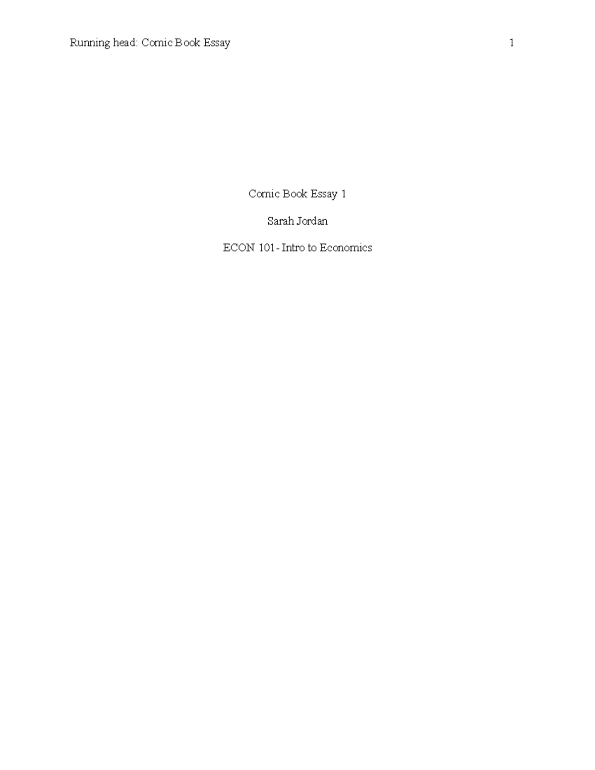 ECON 101- Comic Book Essay 1 - Running head: Comic Book Essay 1 Comic ...