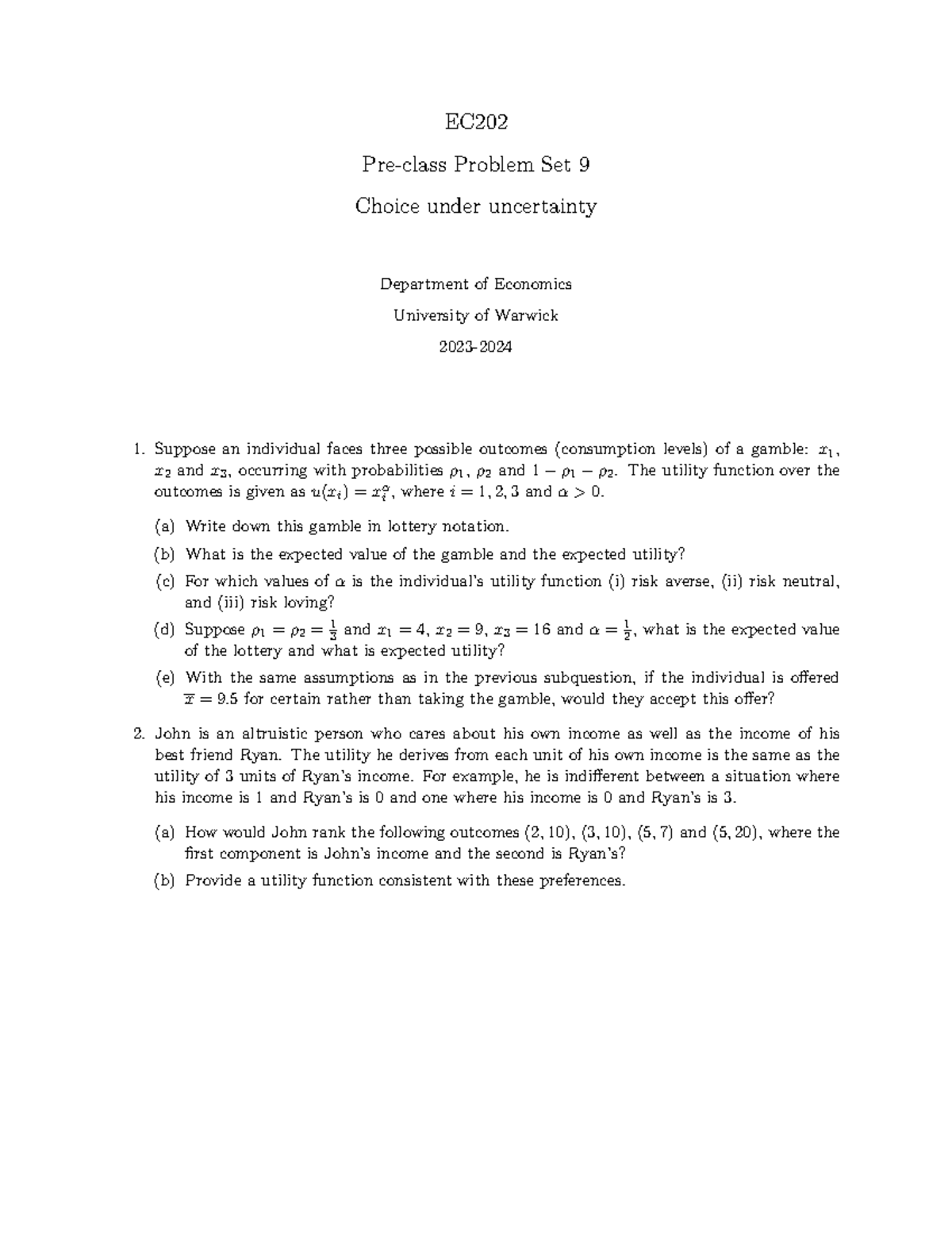 2023-2024 EC202 Problem Set 9 pre class - EC Pre-class Problem Set 9 Choice under uncertainty ...