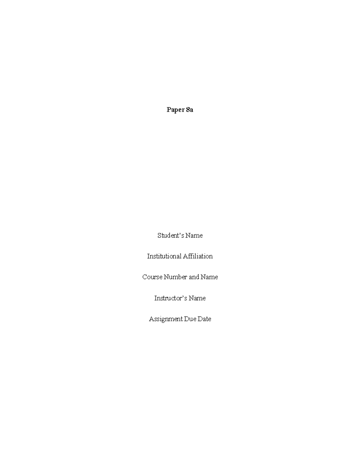 Paper 81—1 page - Paper 8a Student’s Name Institutional Affiliation ...