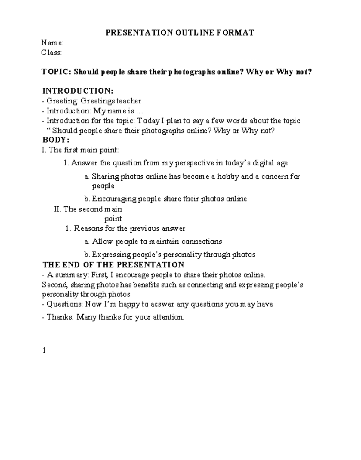 Ha's Outline TAGT2 - PRESENTATION OUTLINE FORMAT Name: Class: TOPIC ...
