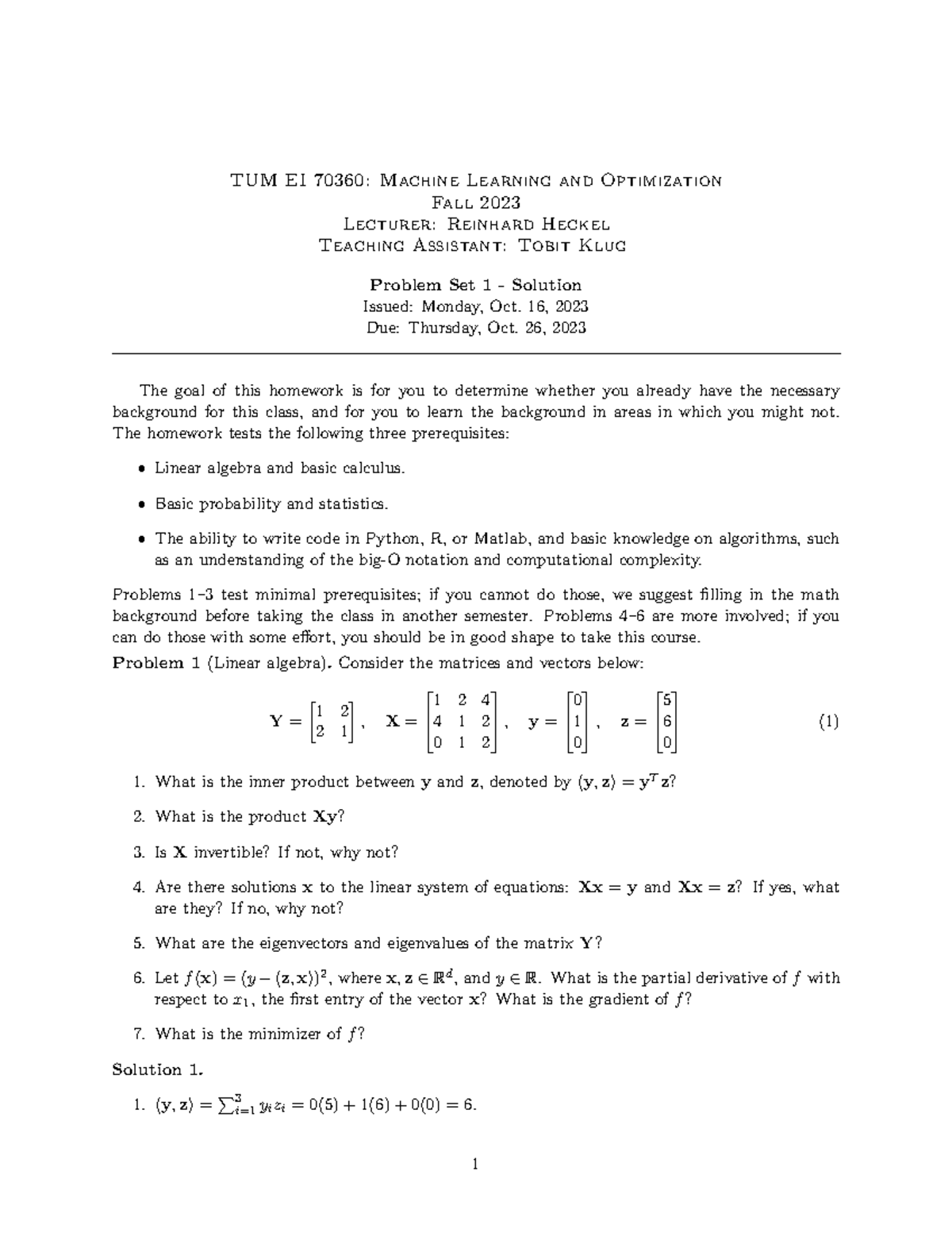 HW1 Solution - TUM EI 70360: Machine Learning and Optimization Fall 2023 Lecturer: Reinhard ...